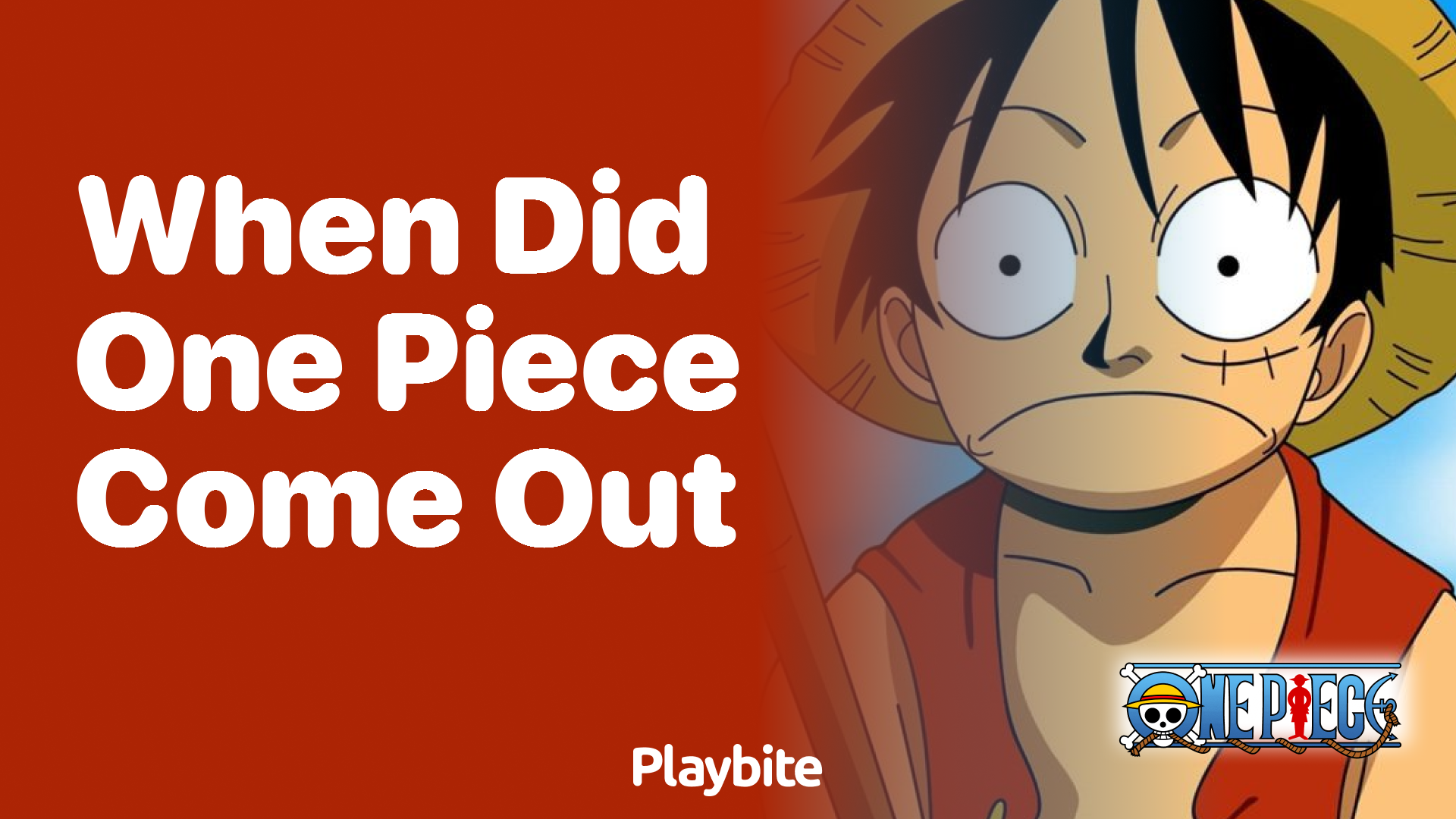 When Did One Piece Make Its Grand Debut? - Playbite