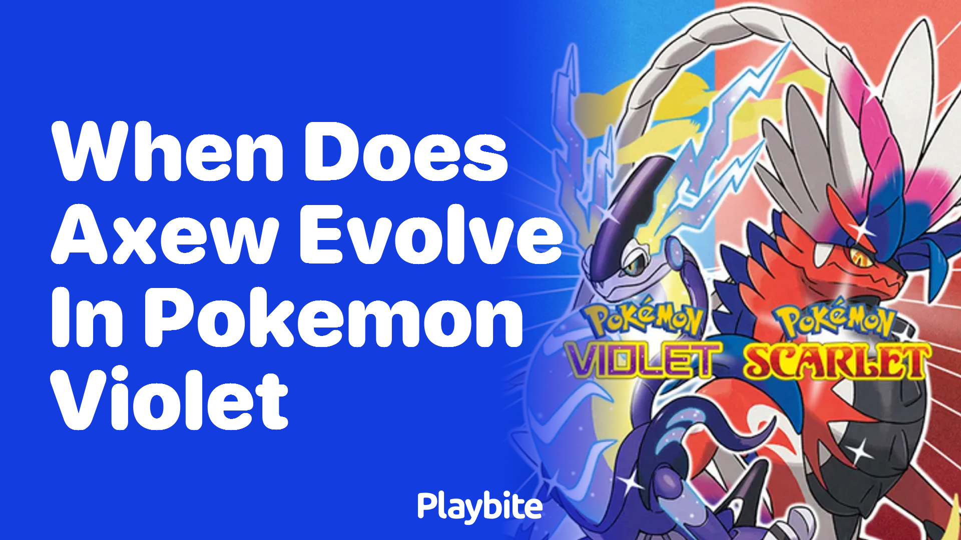 When does Axew evolve in Pokemon Violet? - Playbite