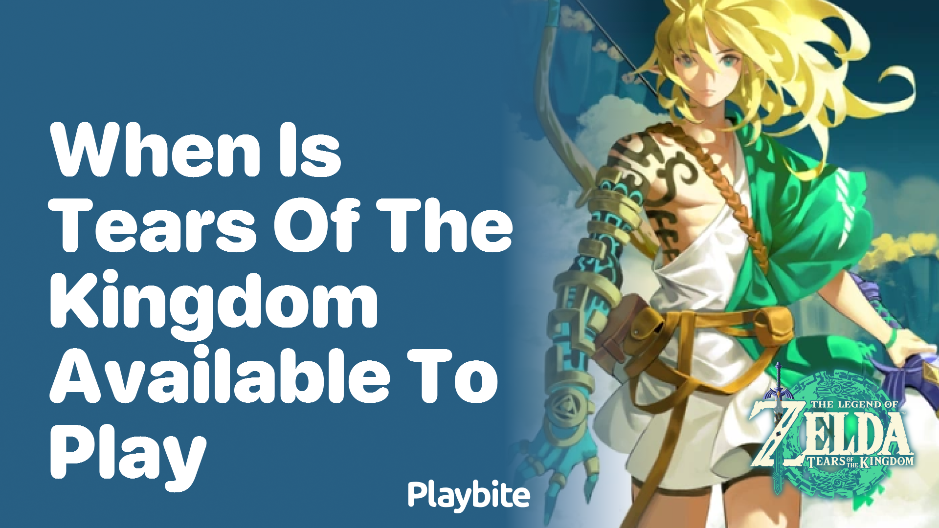 When Is Tears of the Kingdom Available to Play? - Playbite
