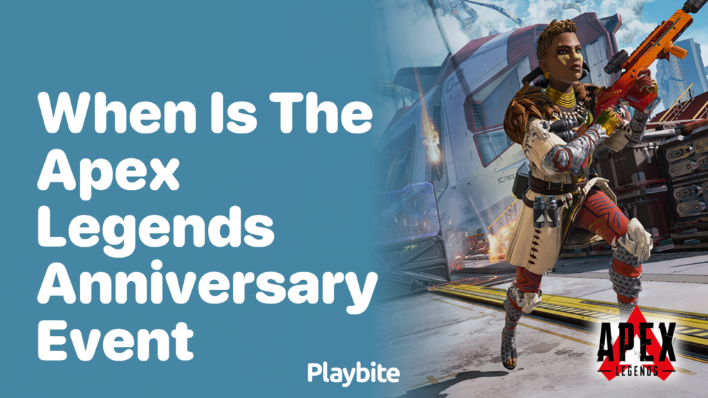 When is the Apex Legends Anniversary Event? - Playbite