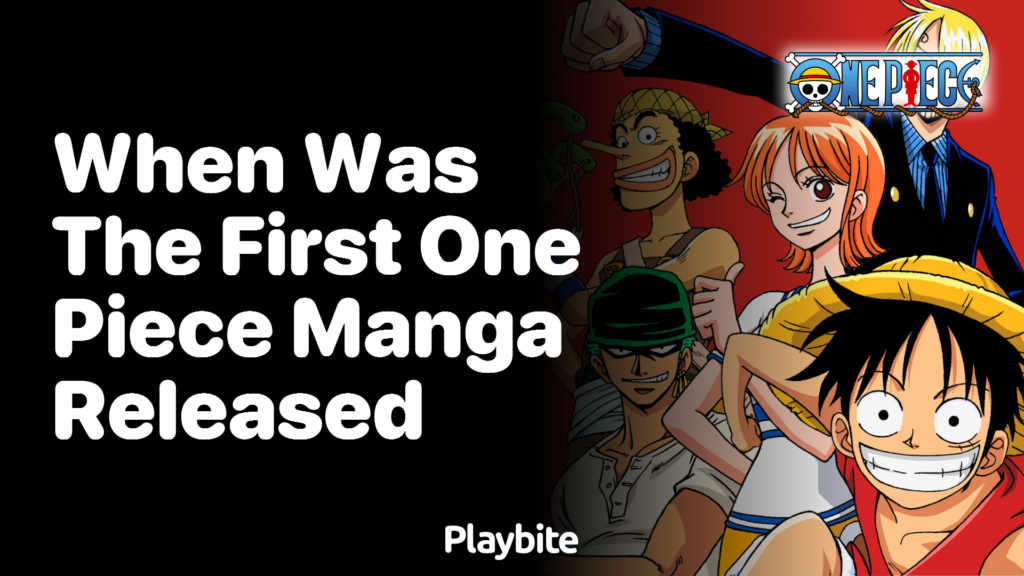 When Was the First One Piece Manga Released? Find Out Here! - Playbite
