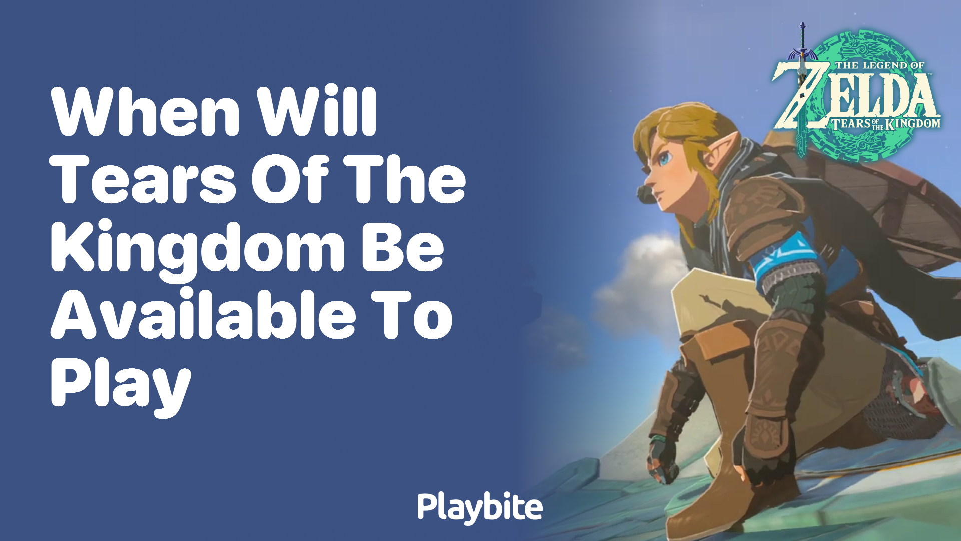 When Will Tears of the Kingdom Be Available to Play? - Playbite