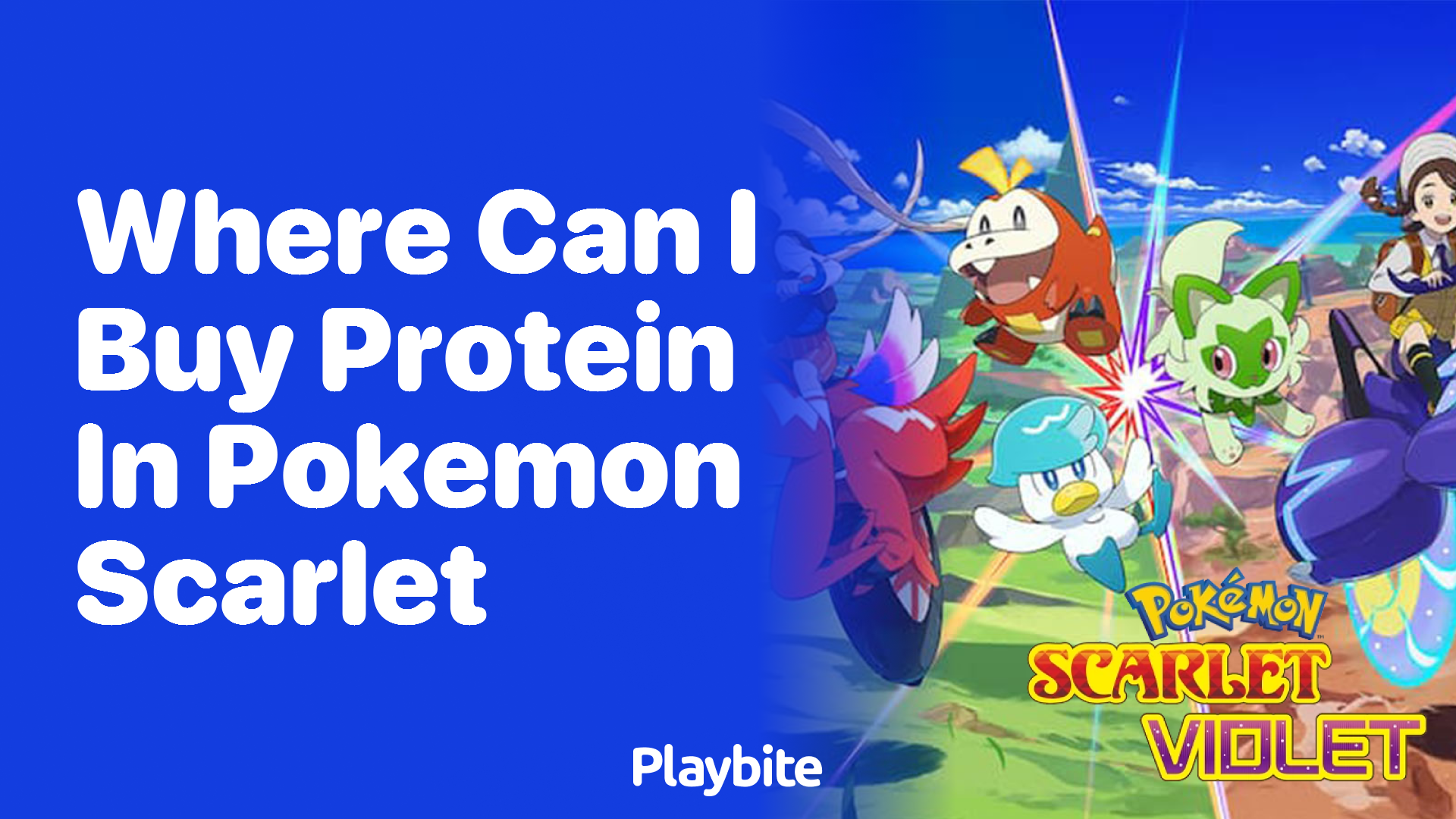 Where can I buy protein in Pokemon Scarlet? - Playbite