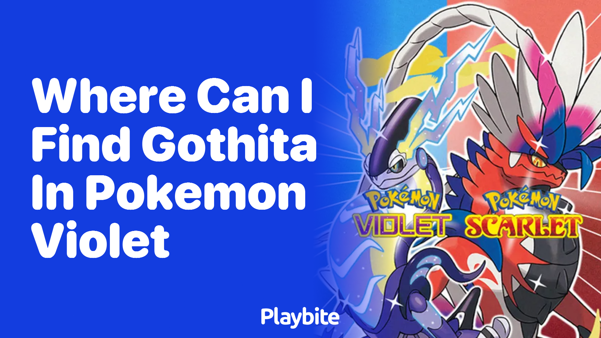 Where can I find Gothita in Pokemon Violet? - Playbite