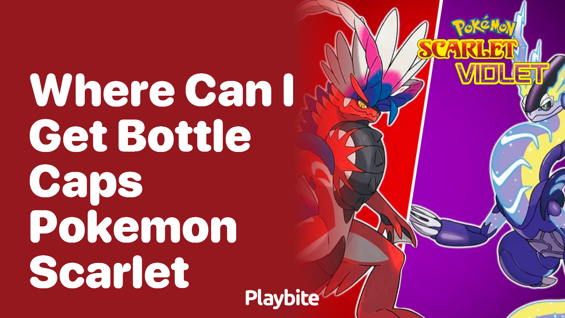 Where can I get Bottle Caps in Pokemon Scarlet? - Playbite
