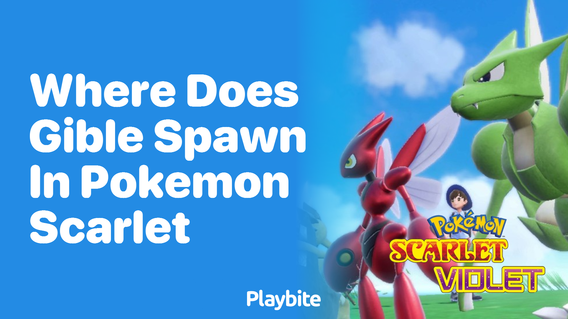 Where does Gible spawn in Pokemon Scarlet? - Playbite