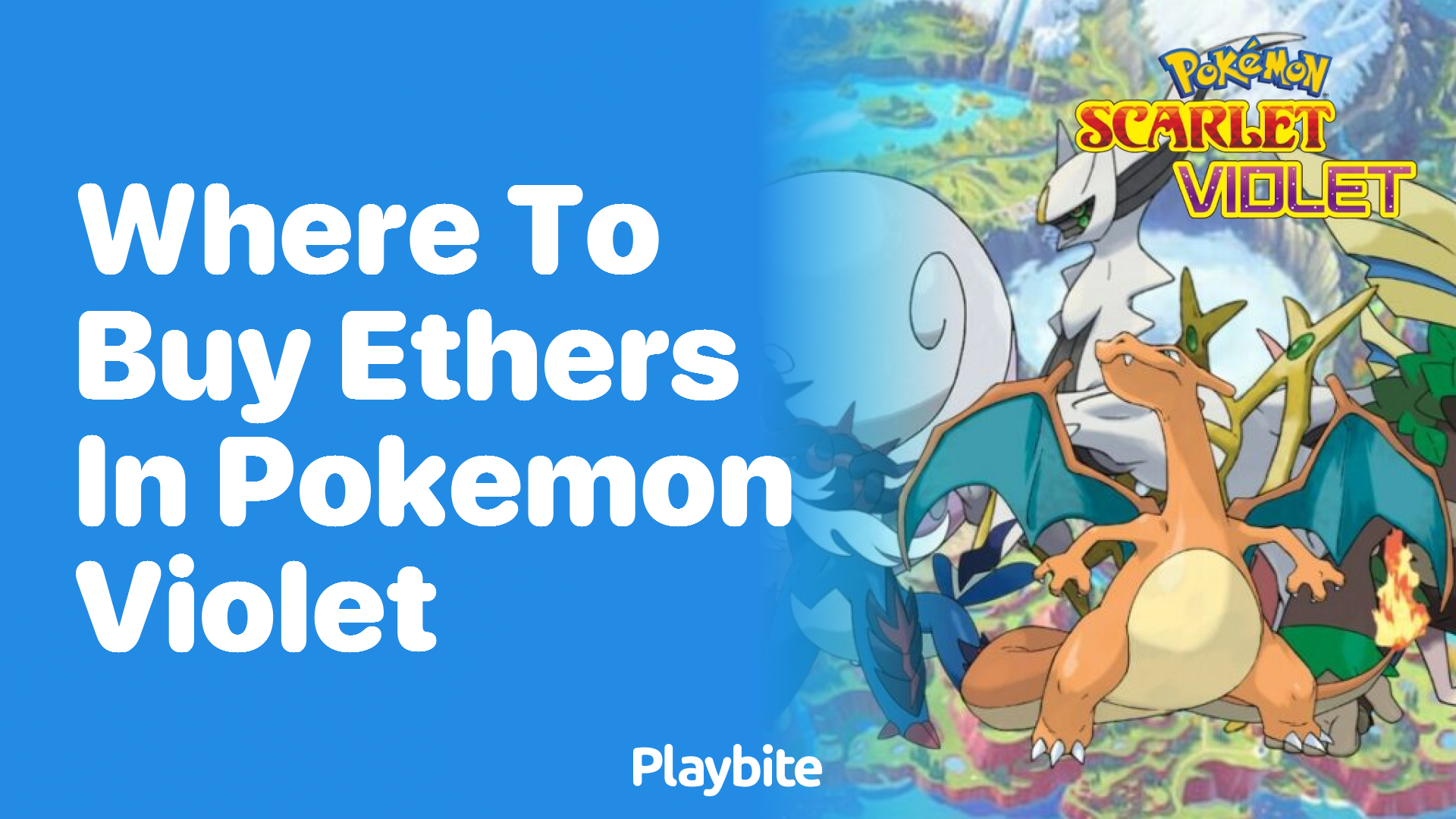 Where to Buy Ethers in Pokemon Violet - Playbite