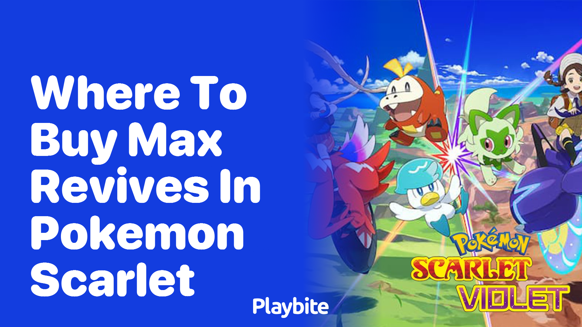 Where to Buy Max Revives in Pokemon Scarlet - Playbite