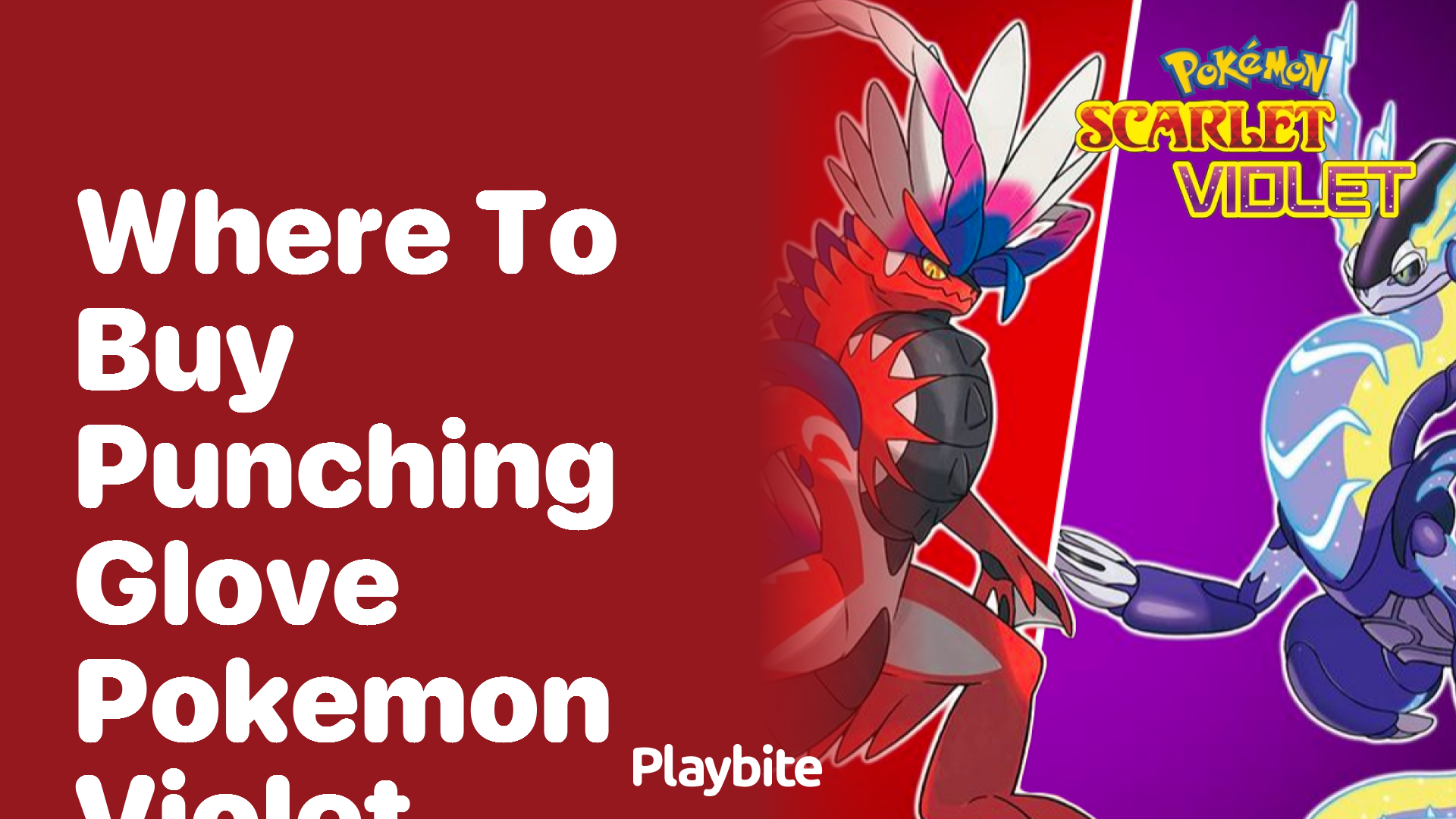 Where to Buy Punching Glove in Pokémon Violet - Playbite