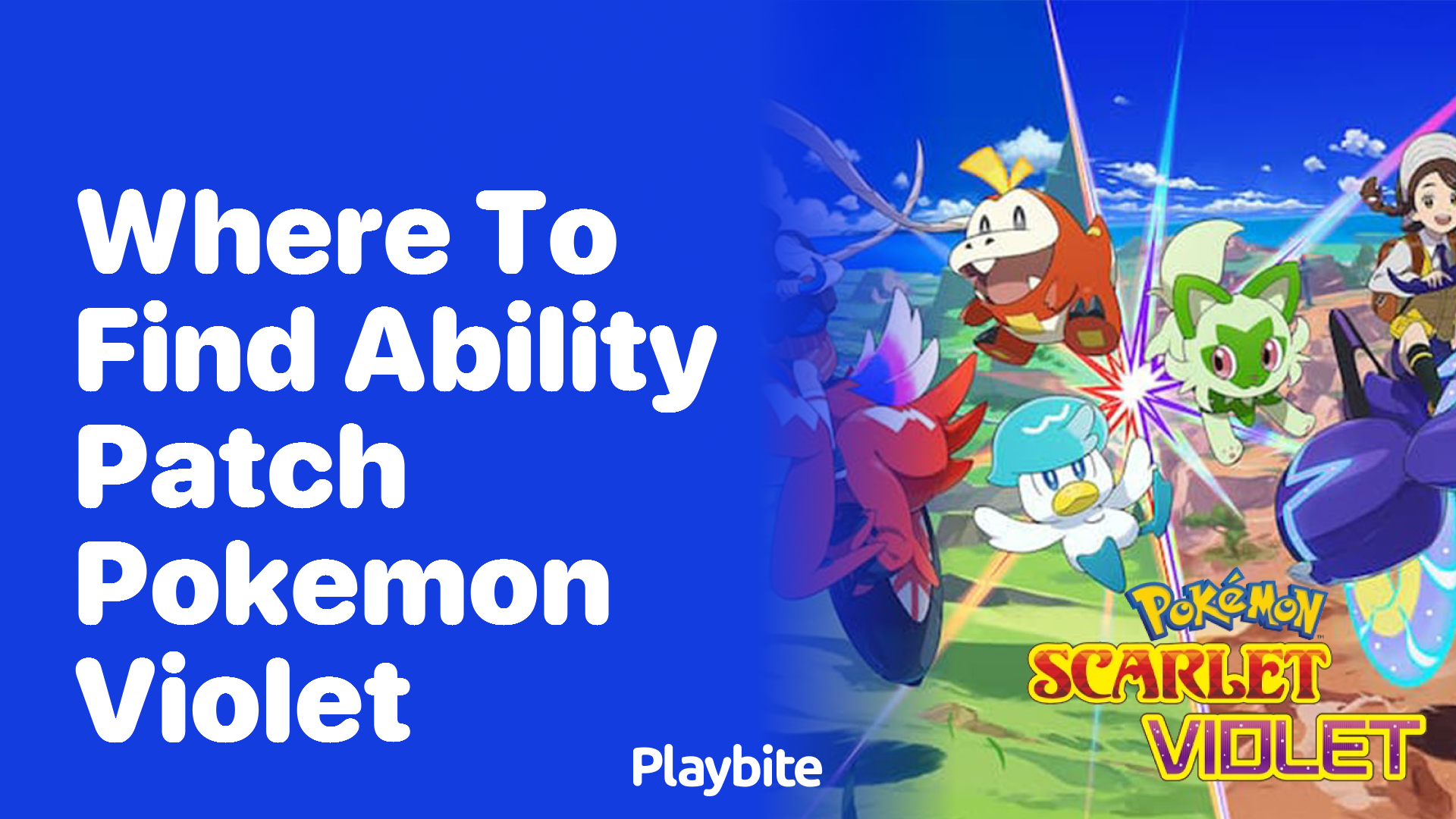 Where to Find Ability Patch in Pokémon Violet - Playbite
