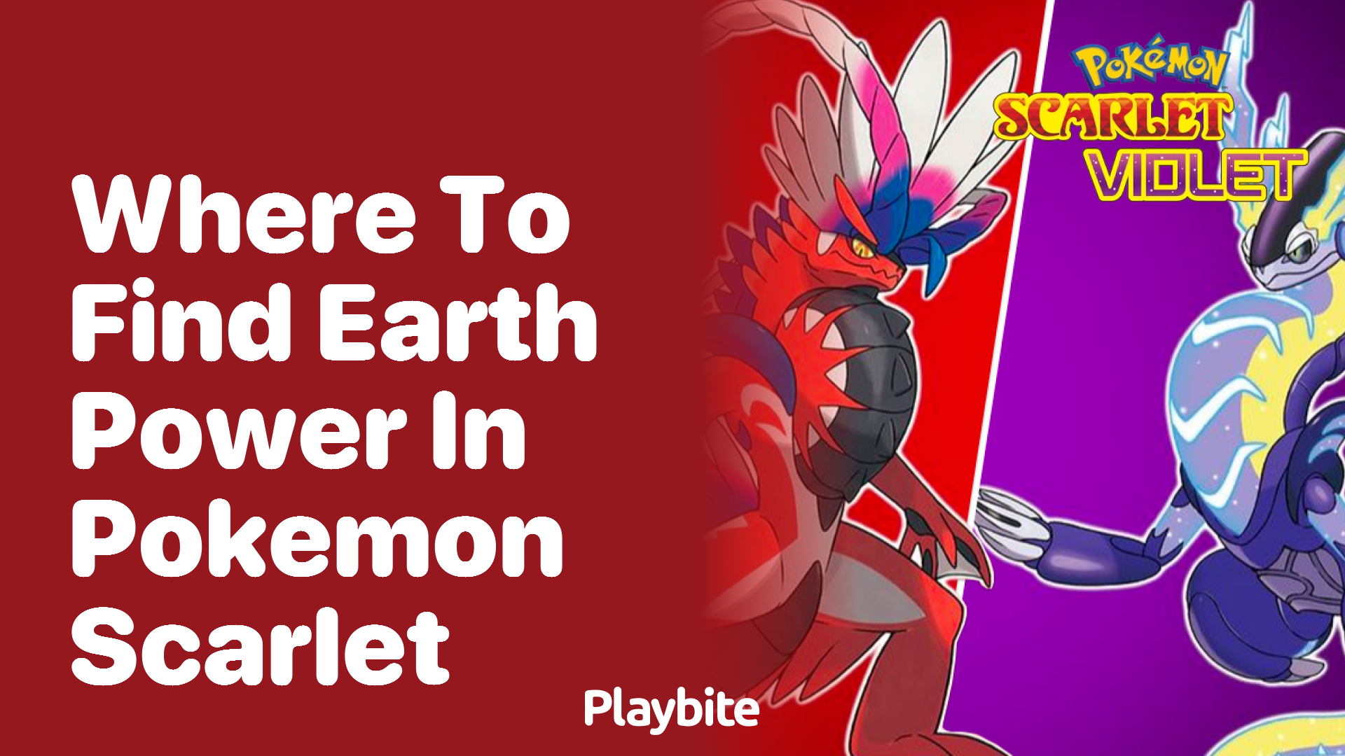 Where to Find Earth Power in Pokemon Scarlet - Playbite
