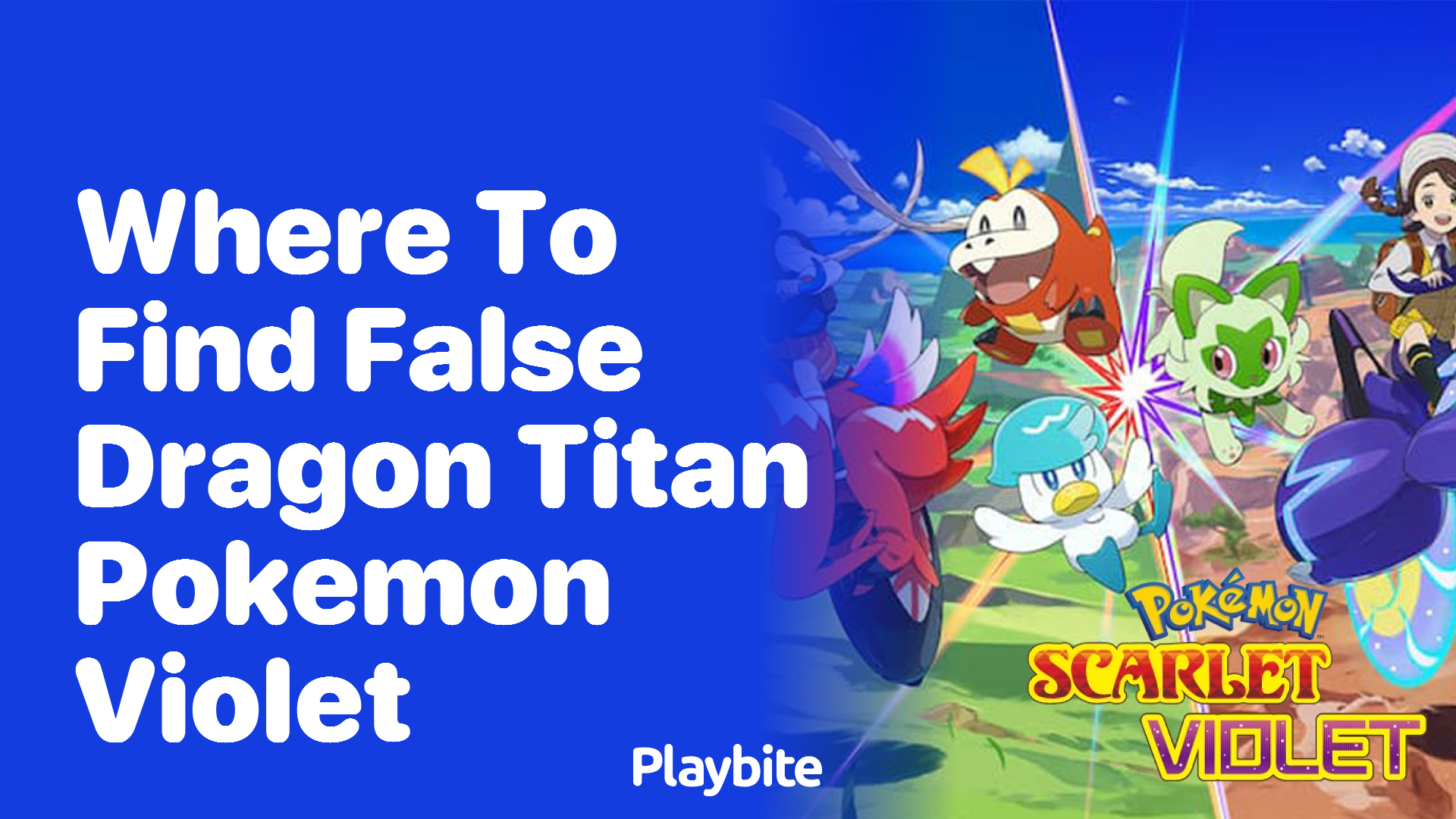 Where to Find the False Dragon Titan in Pokemon Violet - Playbite