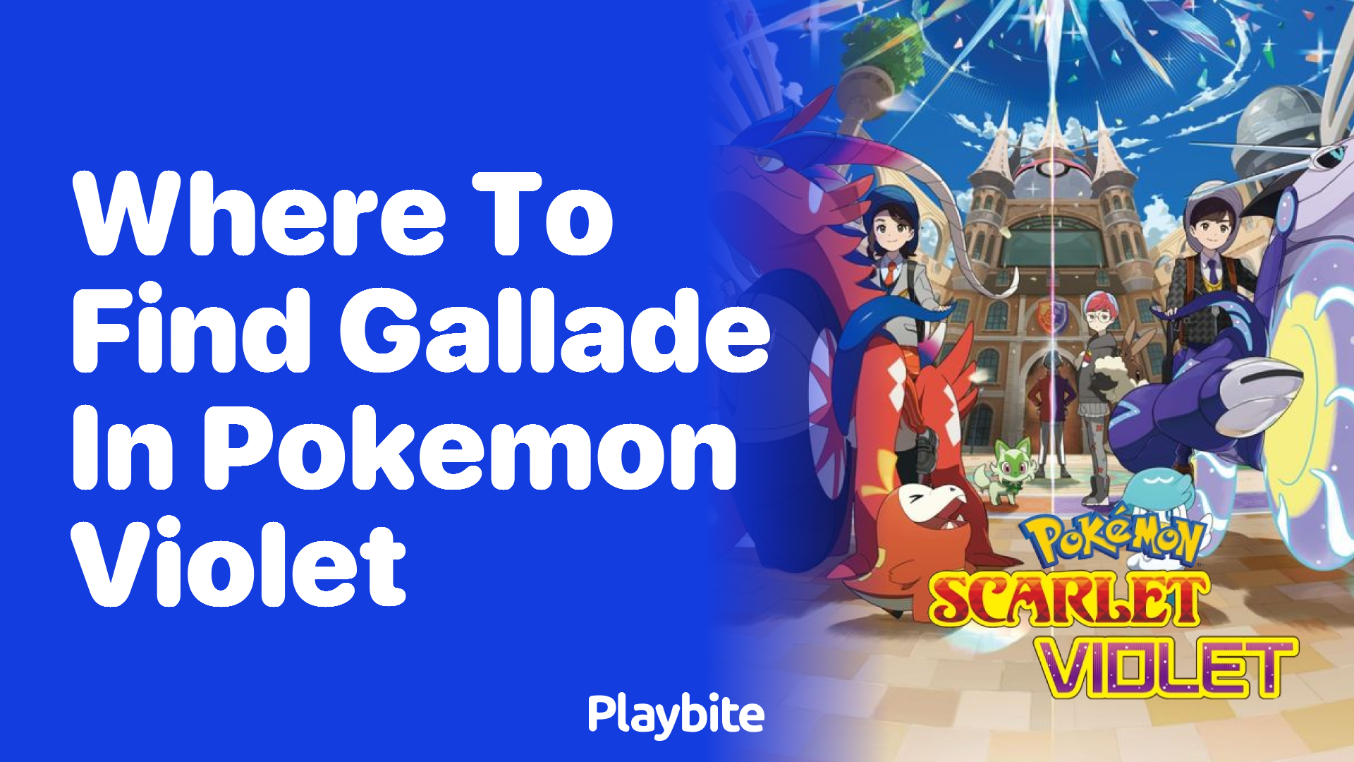 Where to Find Gallade in Pokemon Violet - Playbite