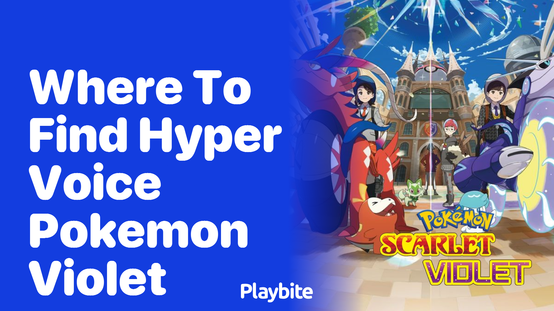 Where to Find Hyper Voice in Pokemon Violet - Playbite