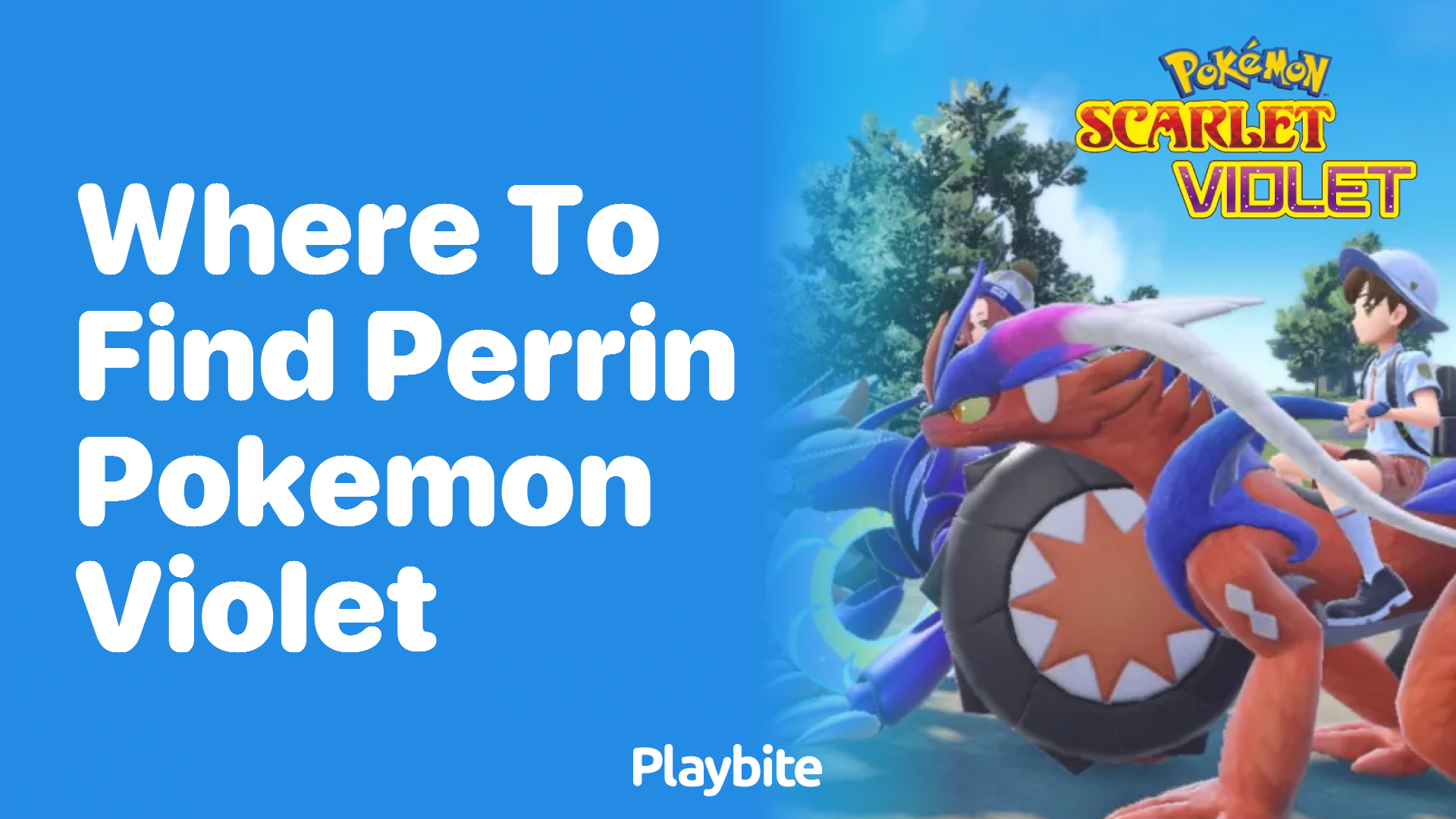Where to Find Perrin in Pokemon Violet - Playbite