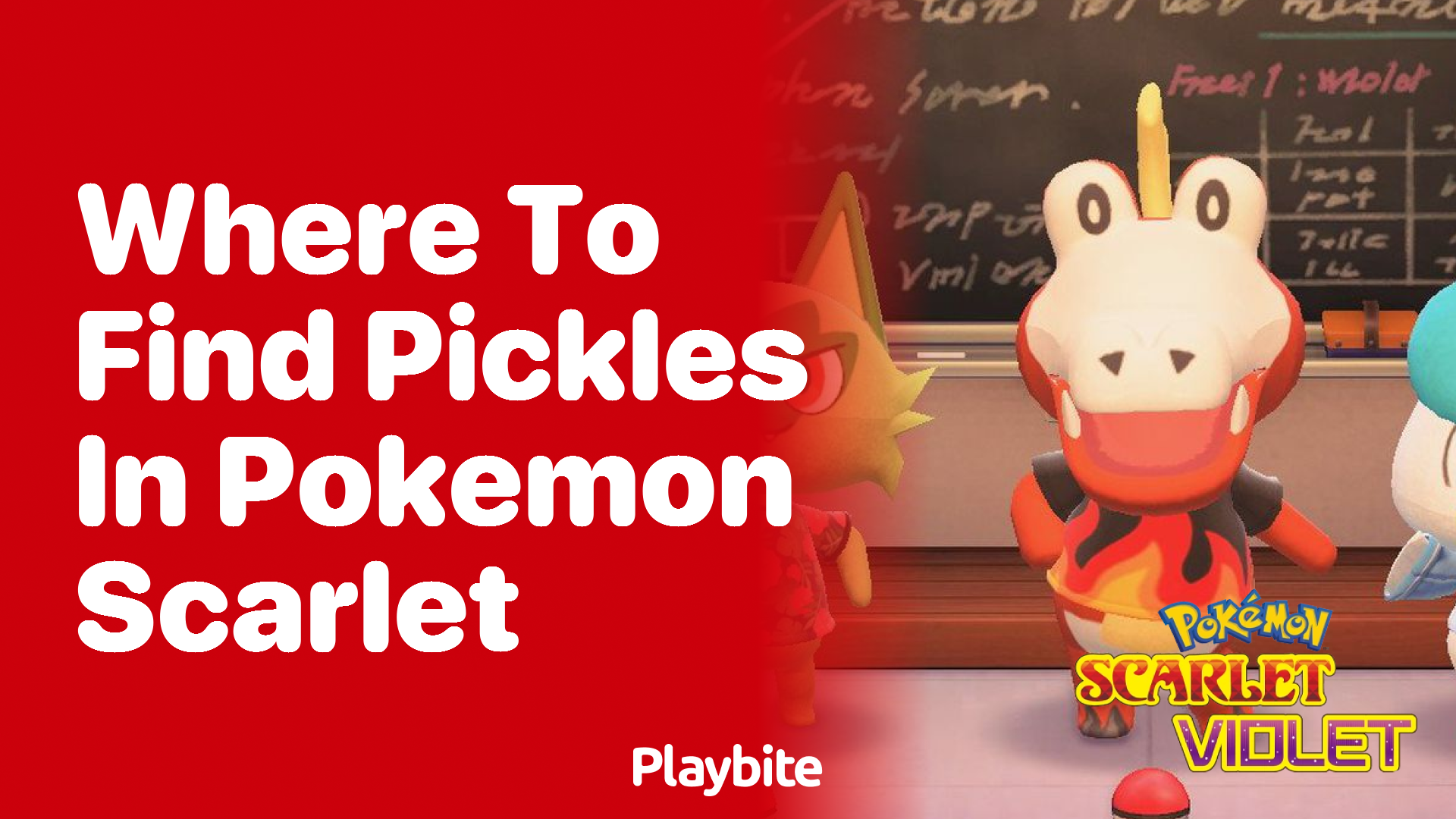 Where to find Pickles in Pokemon Scarlet? - Playbite