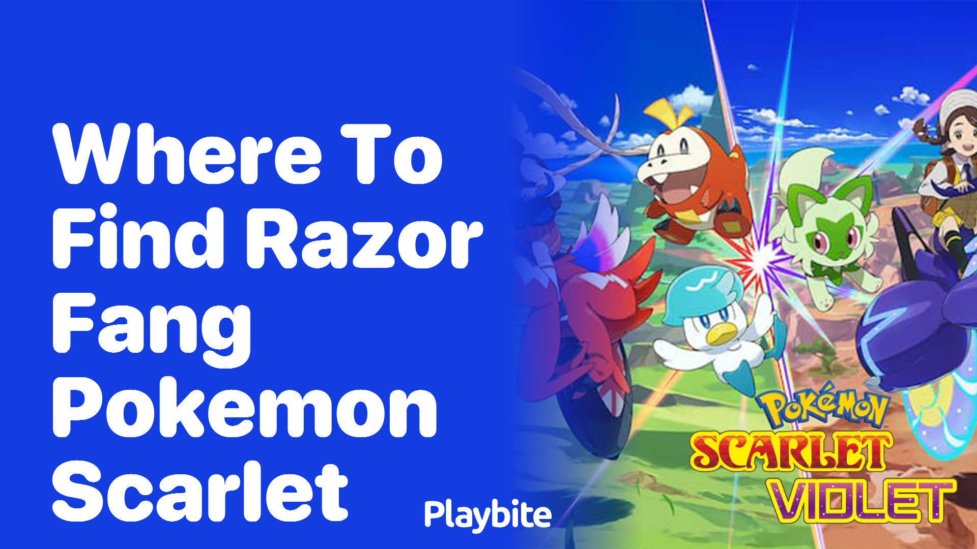 Where to find Razor Fang in Pokemon Scarlet - Playbite