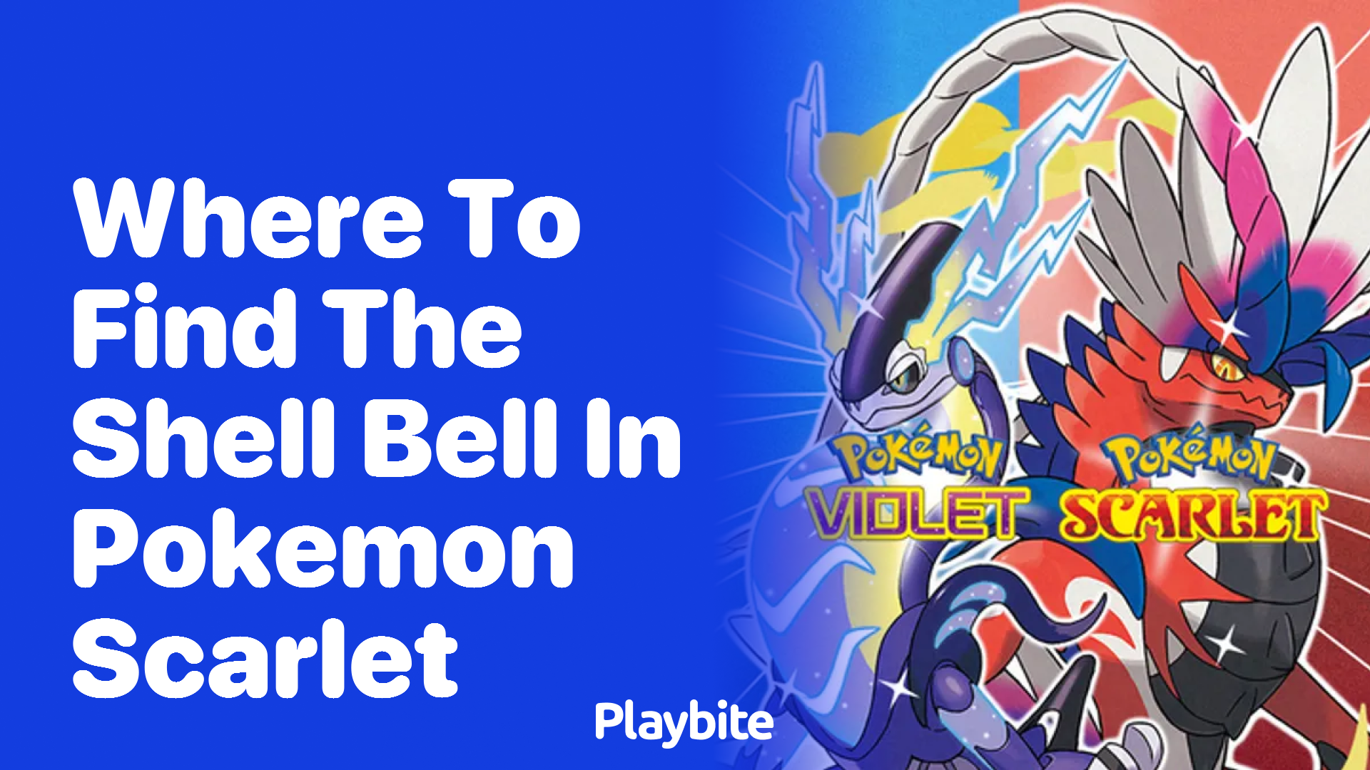 Where to Find the Shell Bell in Pokemon Scarlet - Playbite