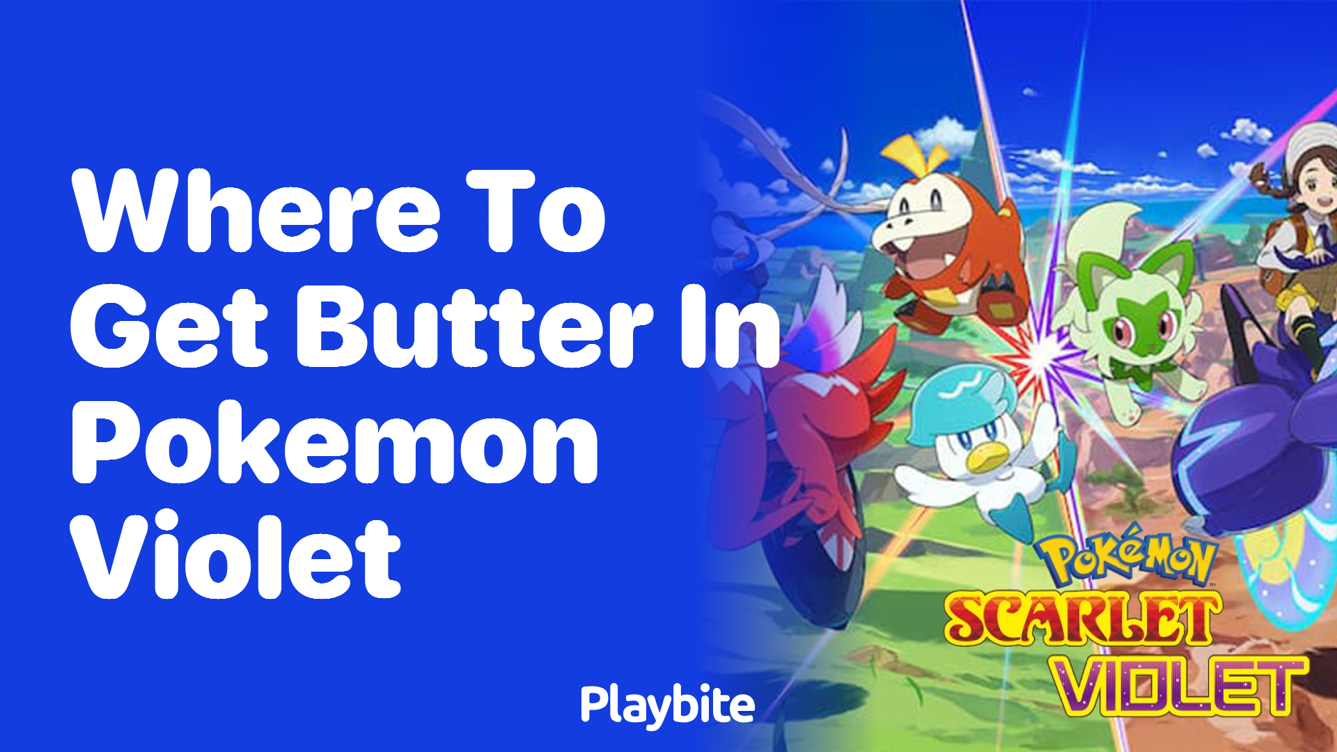 Where to Get Butter in Pokemon Violet - Playbite
