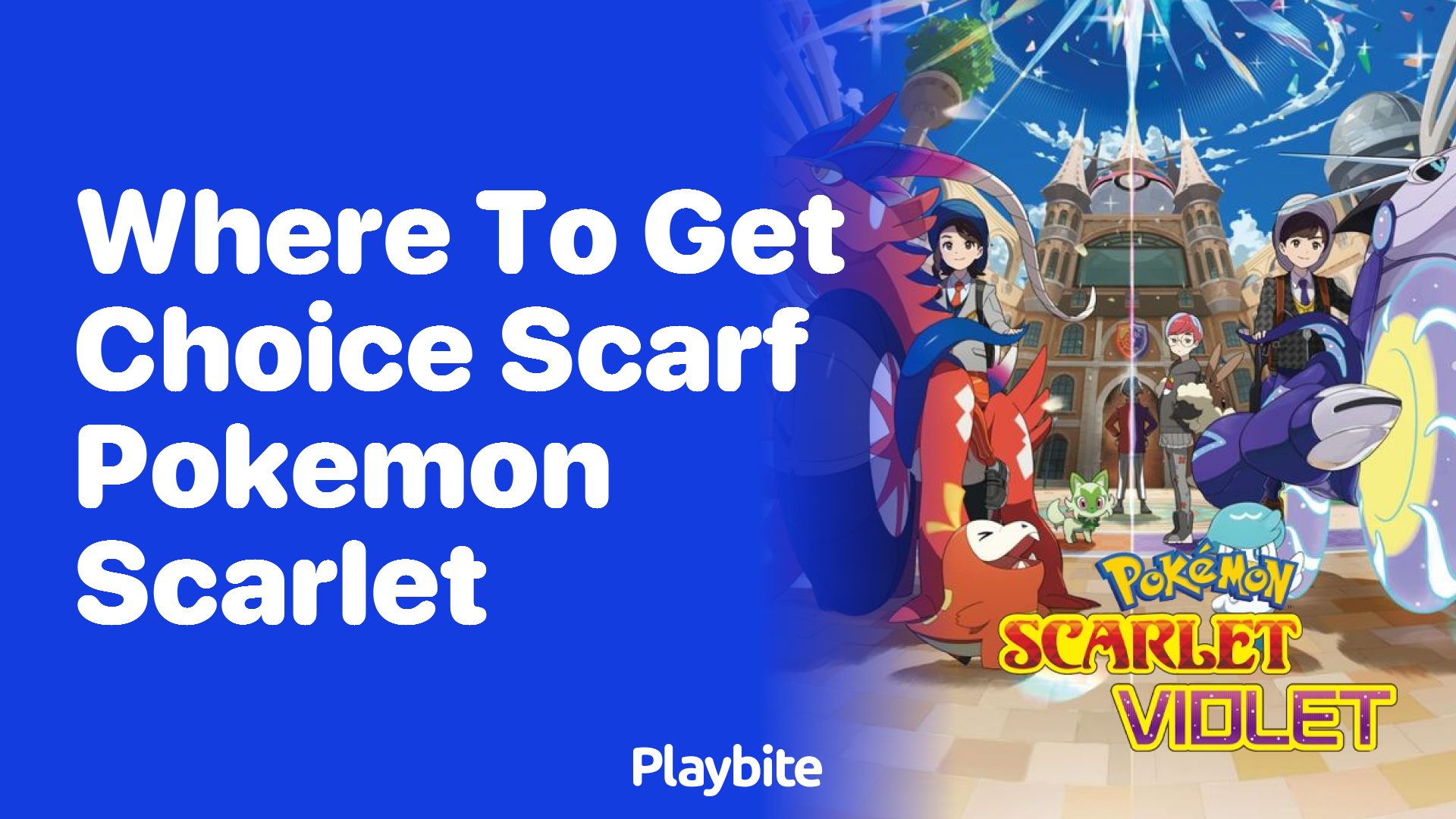 Where to Get Choice Scarf in Pokemon Scarlet - Playbite