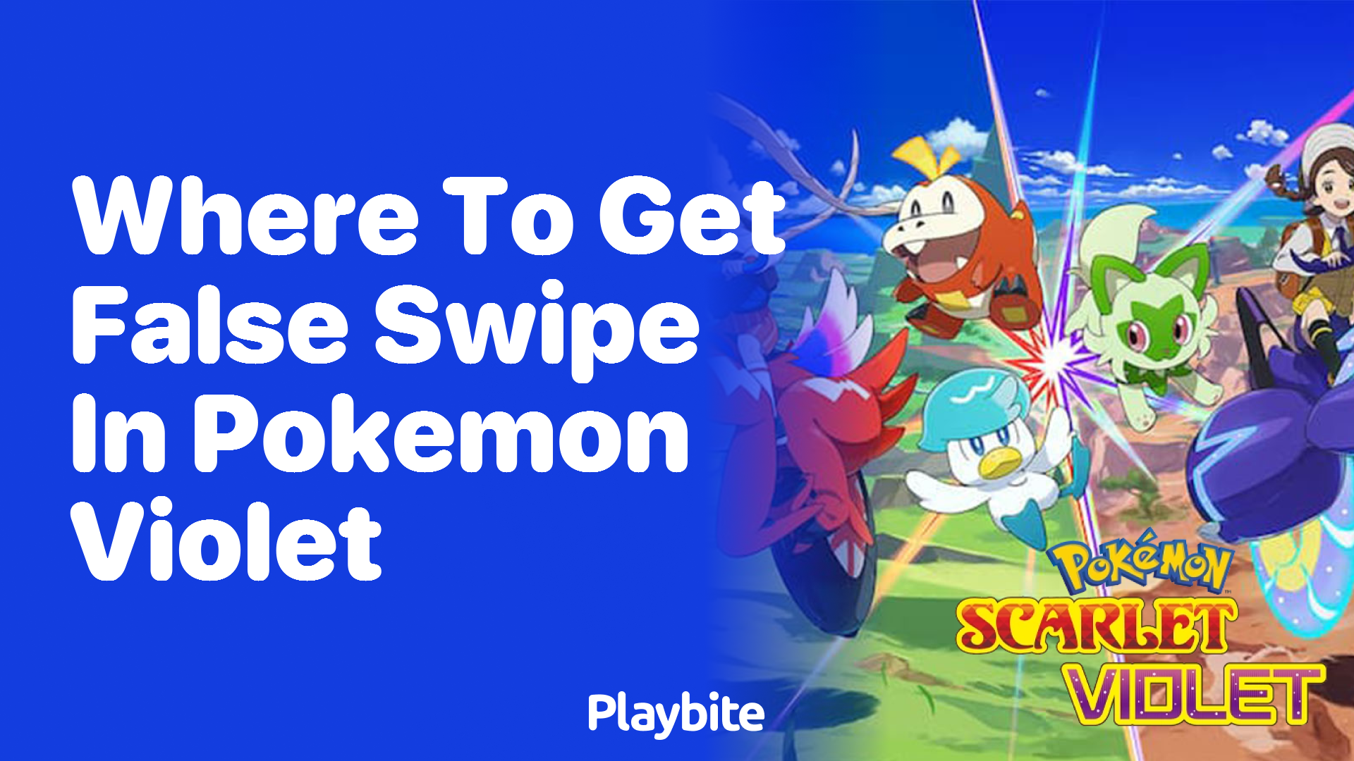 Where to Get False Swipe in Pokemon Violet - Playbite