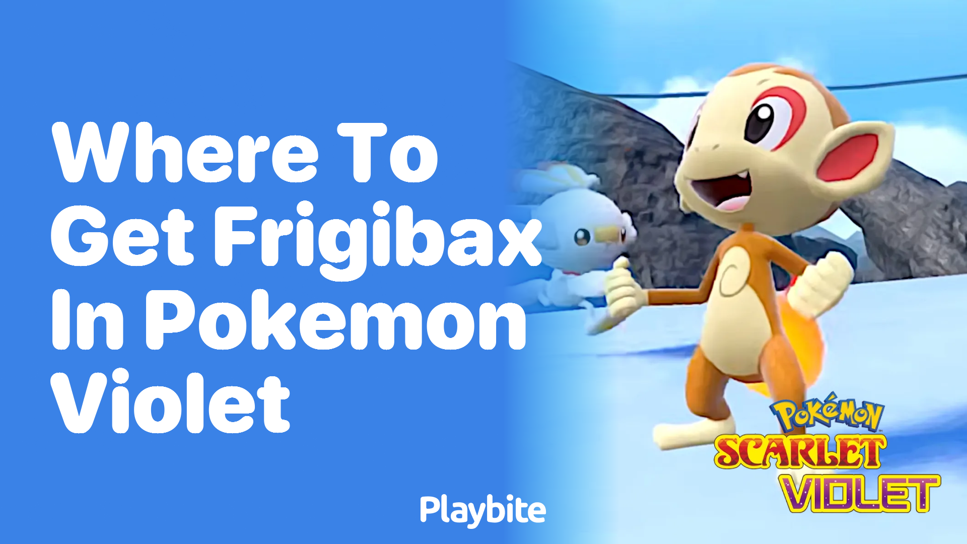 Where to get Frigibax in Pokemon Violet - Playbite