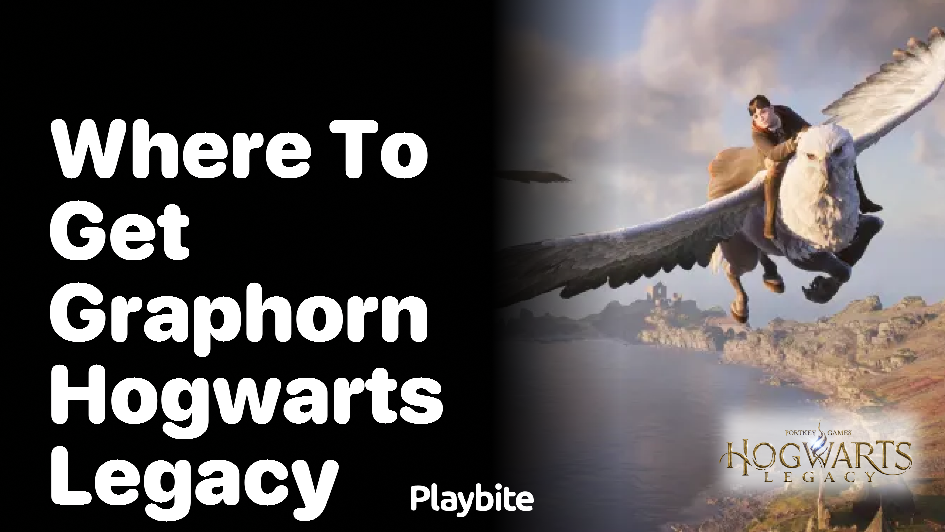 Where to get Graphorn in Hogwarts Legacy - Playbite
