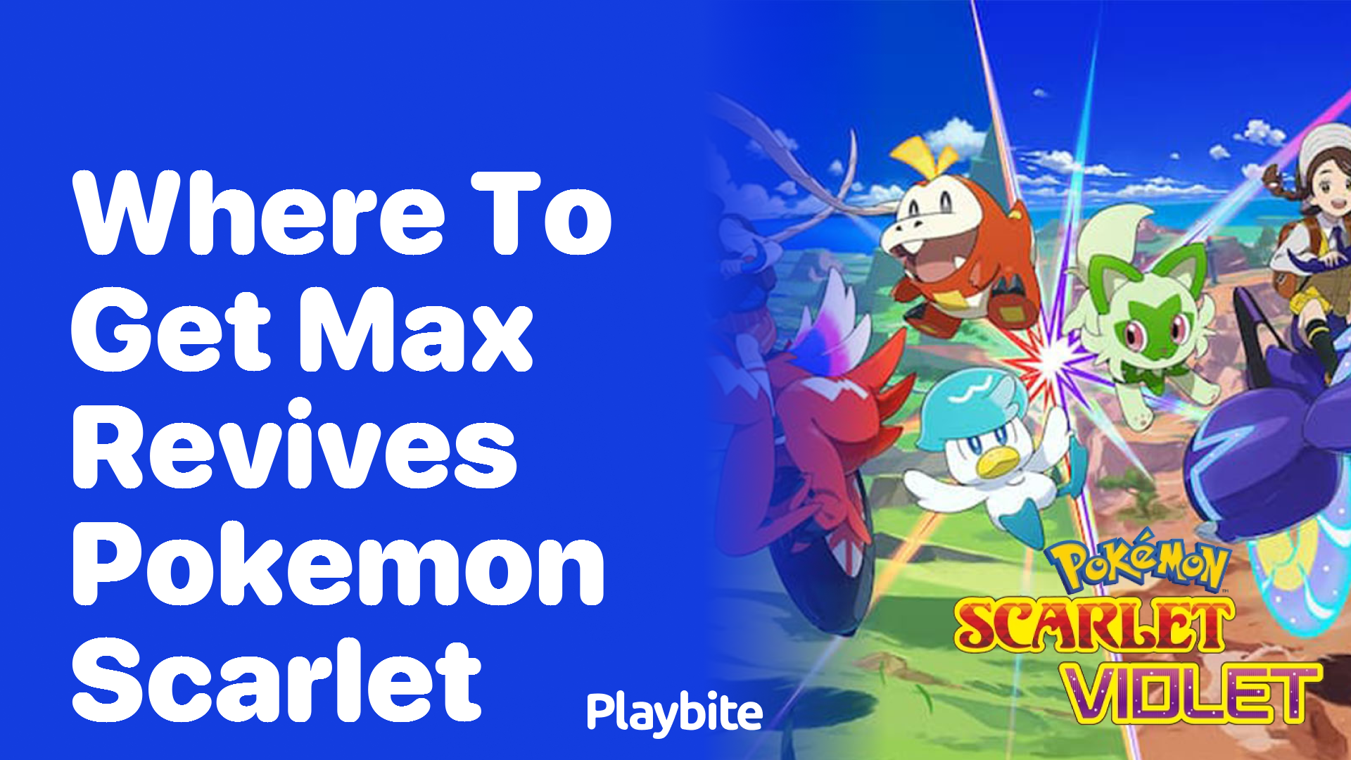 Where to Get Max Revives in Pokemon Scarlet - Playbite