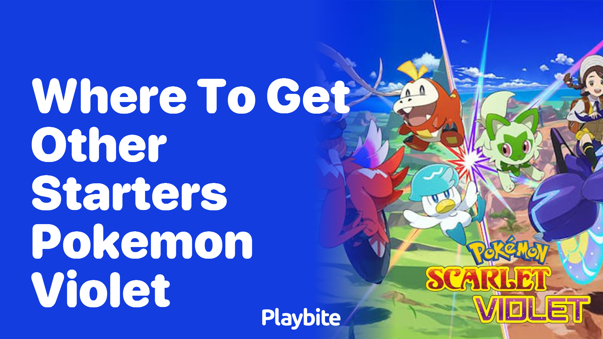 Where to Get Other Starters in Pokemon Violet - Playbite