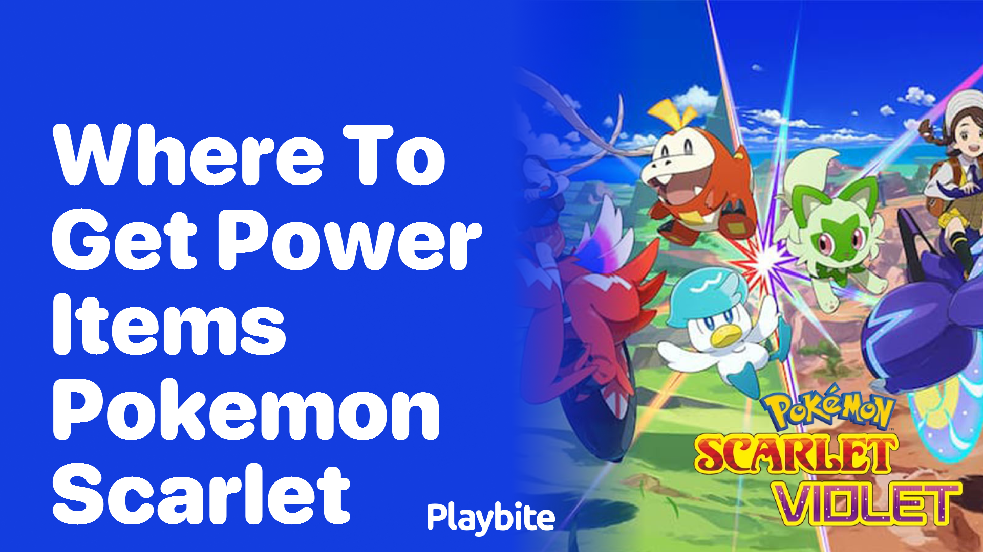 Where to get power items in Pokémon Scarlet - Playbite