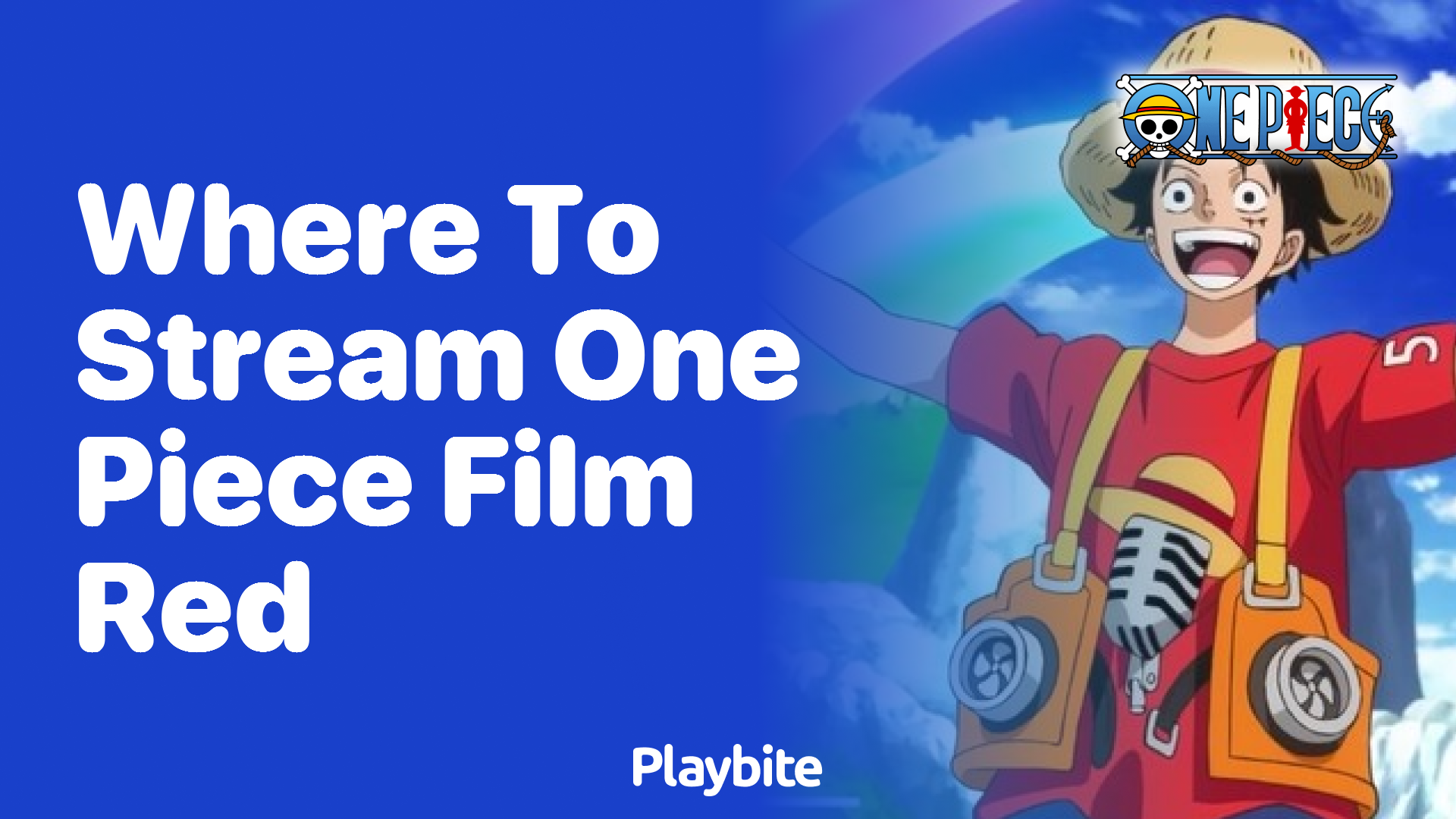 Where to Stream One Piece Film Red? - Playbite
