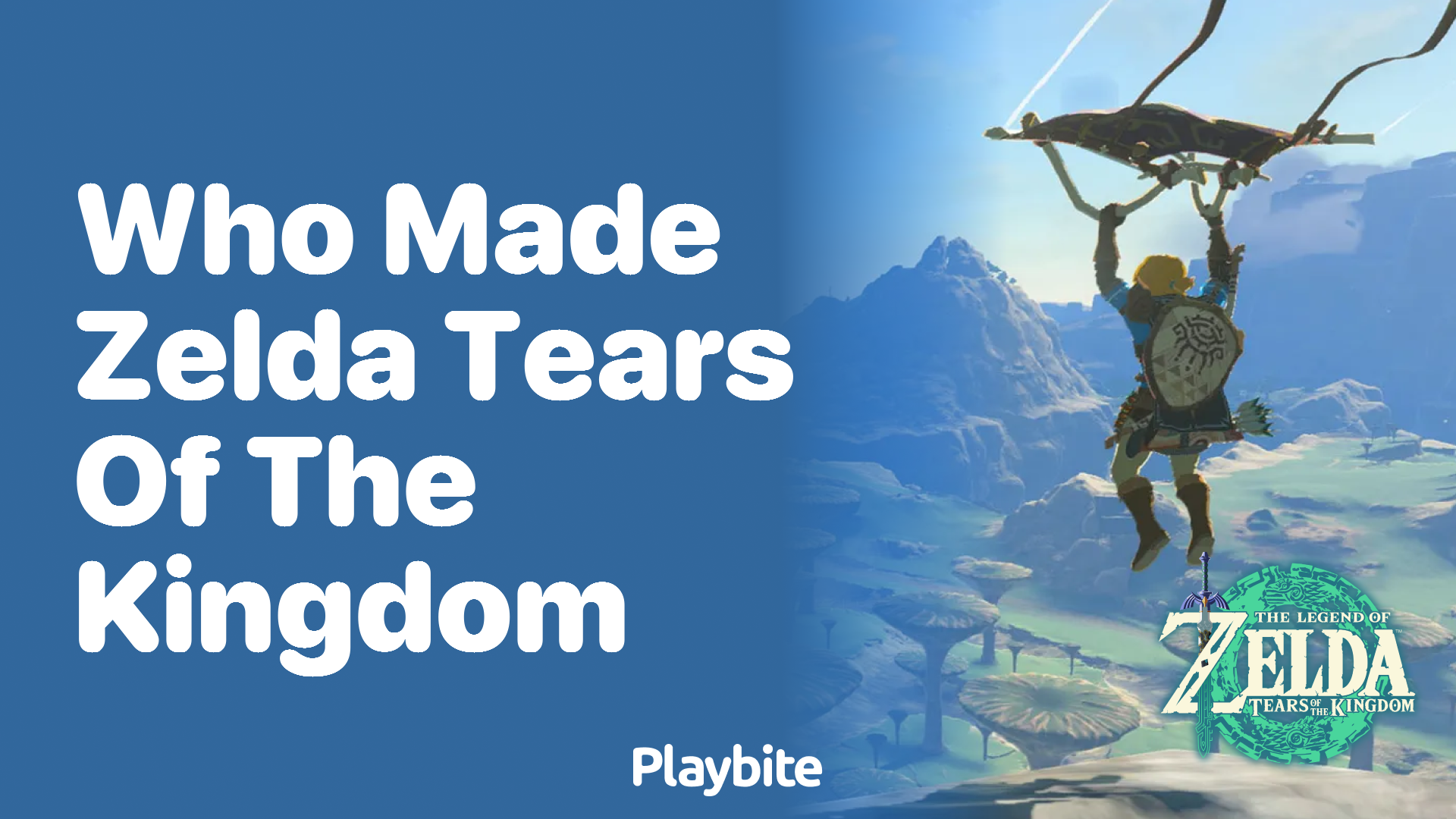 Who Made Zelda Tears of the Kingdom? - Playbite