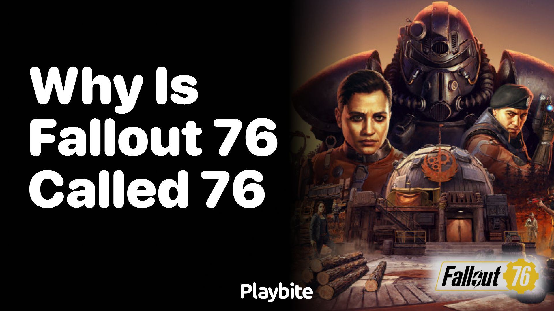 Why is Fallout 76 Called '76'? - Playbite