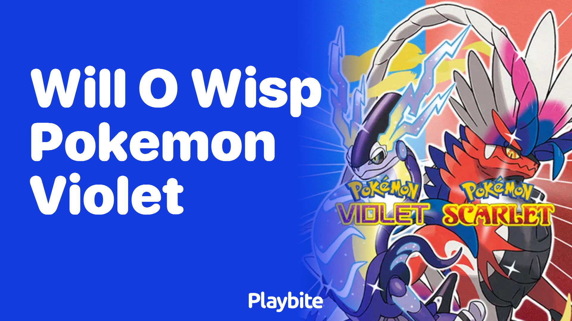 Can you use Will-O-Wisp in Pokemon Violet? - Playbite