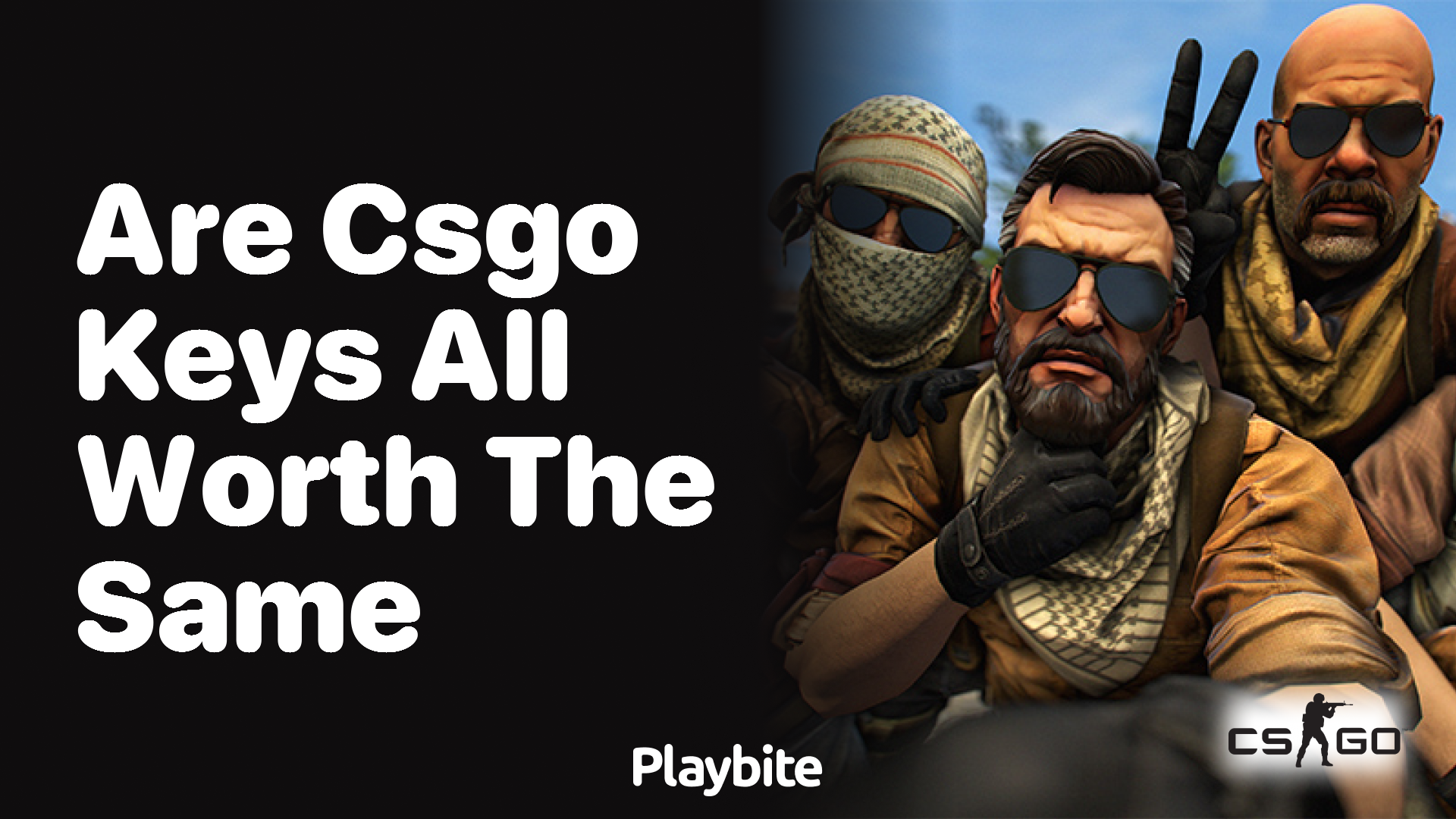 Are Csgo Keys All Worth The Same Playbite