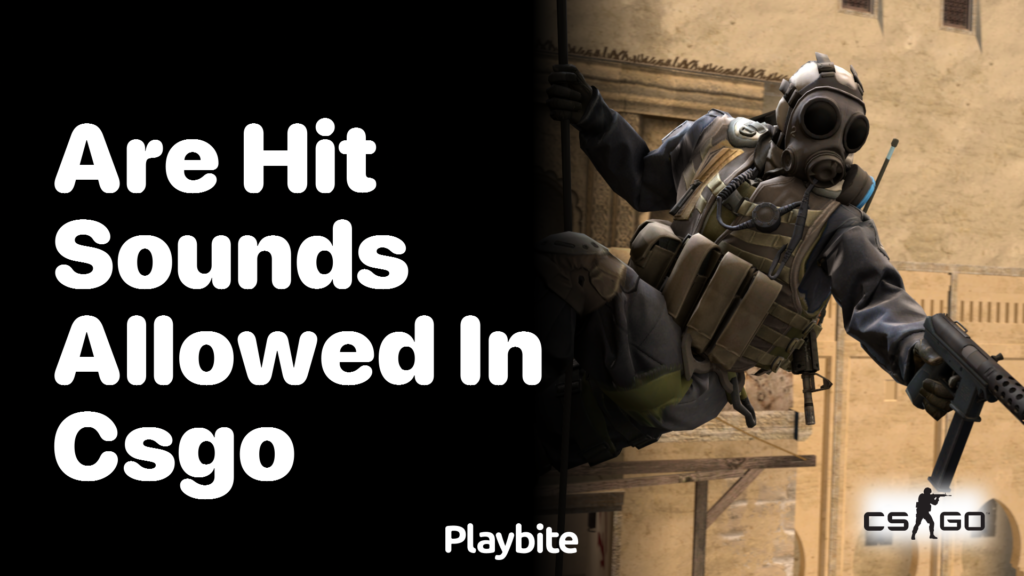 Are hit sounds allowed in CS:GO? - Playbite