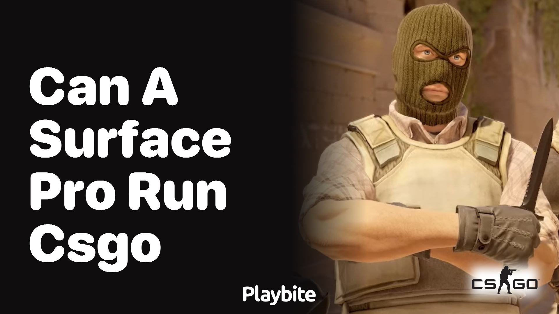 Can a Surface Pro run CS:GO? - Playbite