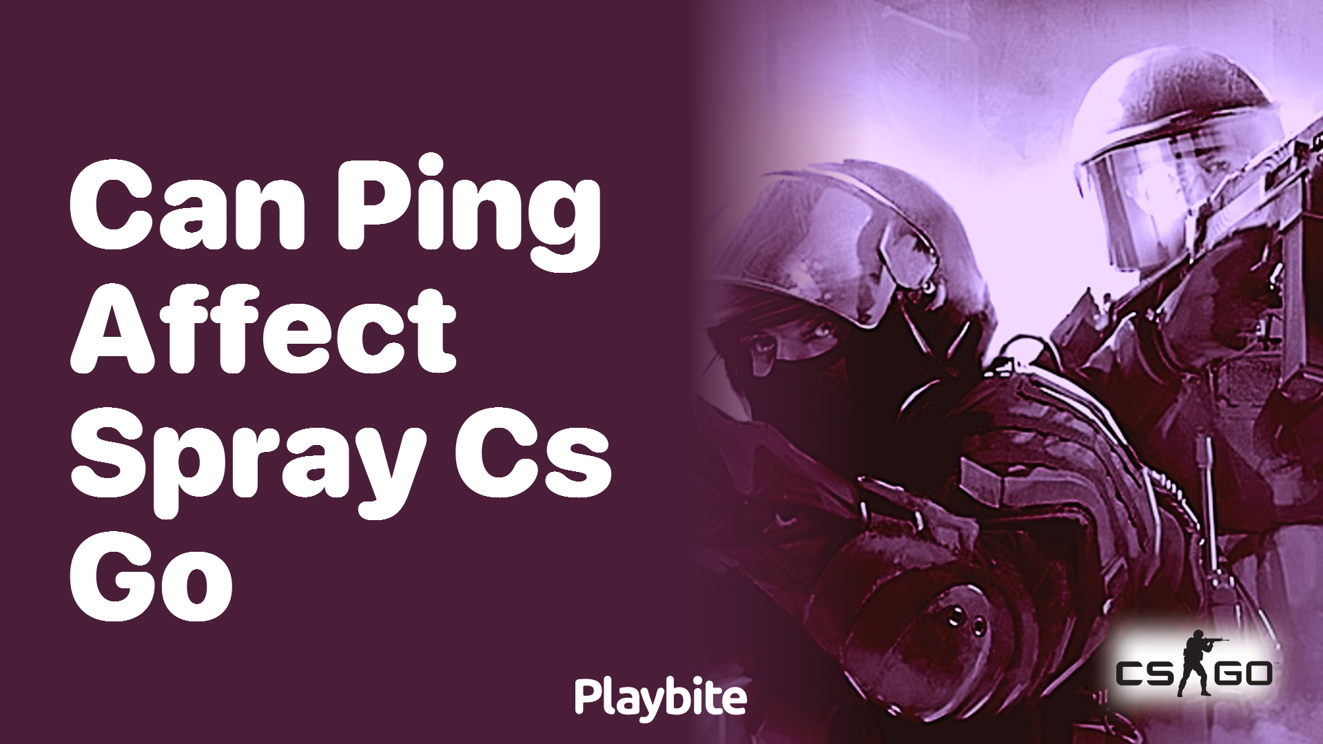Can Ping Affect Your Spray in CS:GO? - Playbite