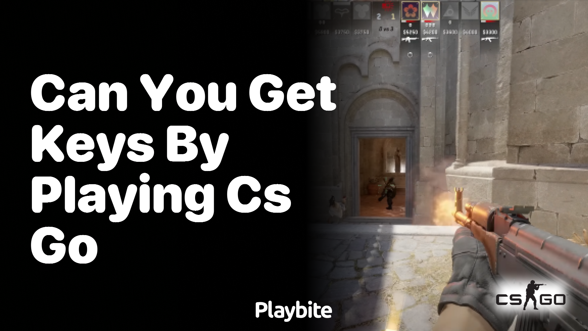 Can you get keys by playing CS:GO? - Playbite