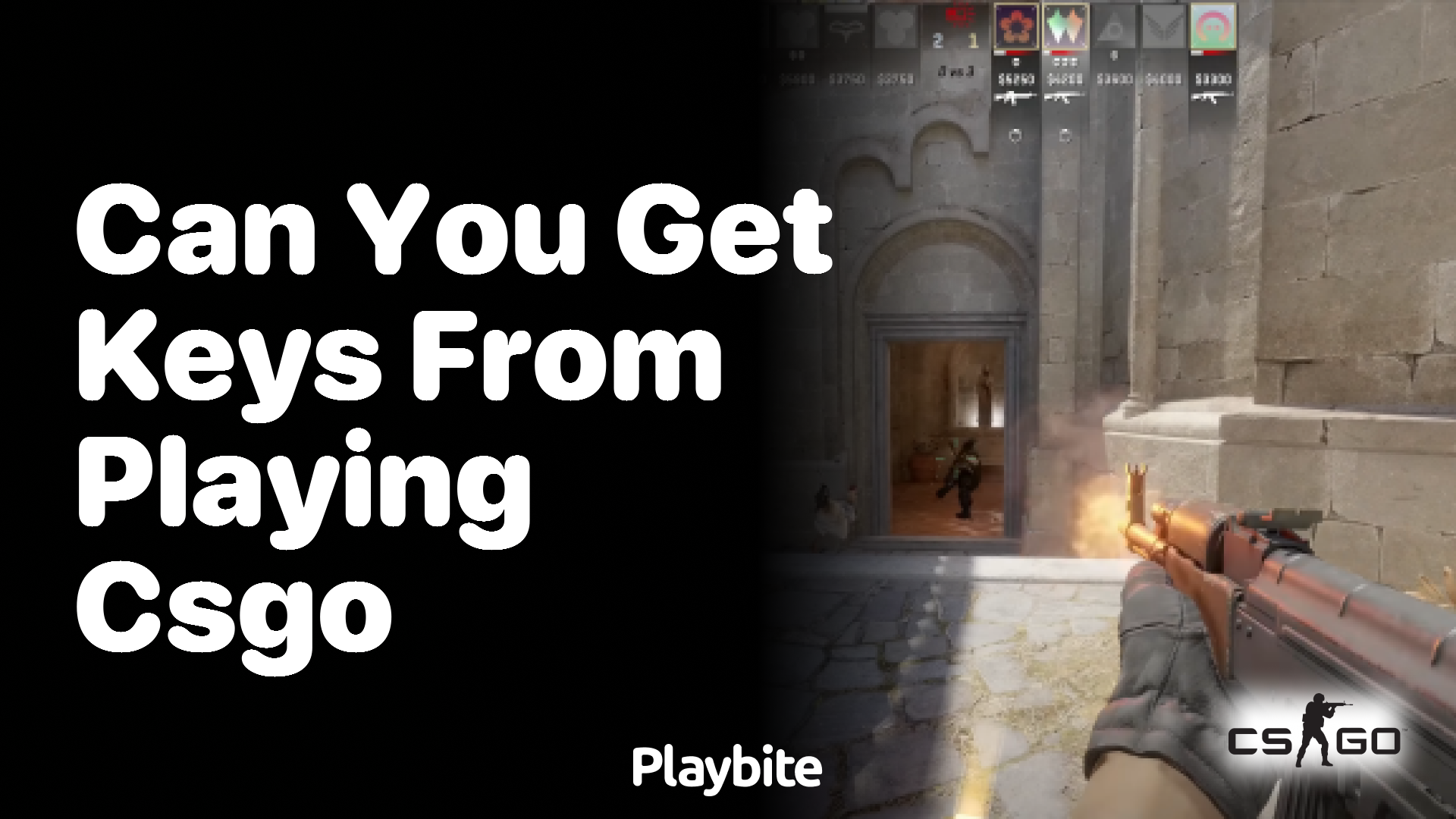 Can you get keys from playing CS:GO? - Playbite