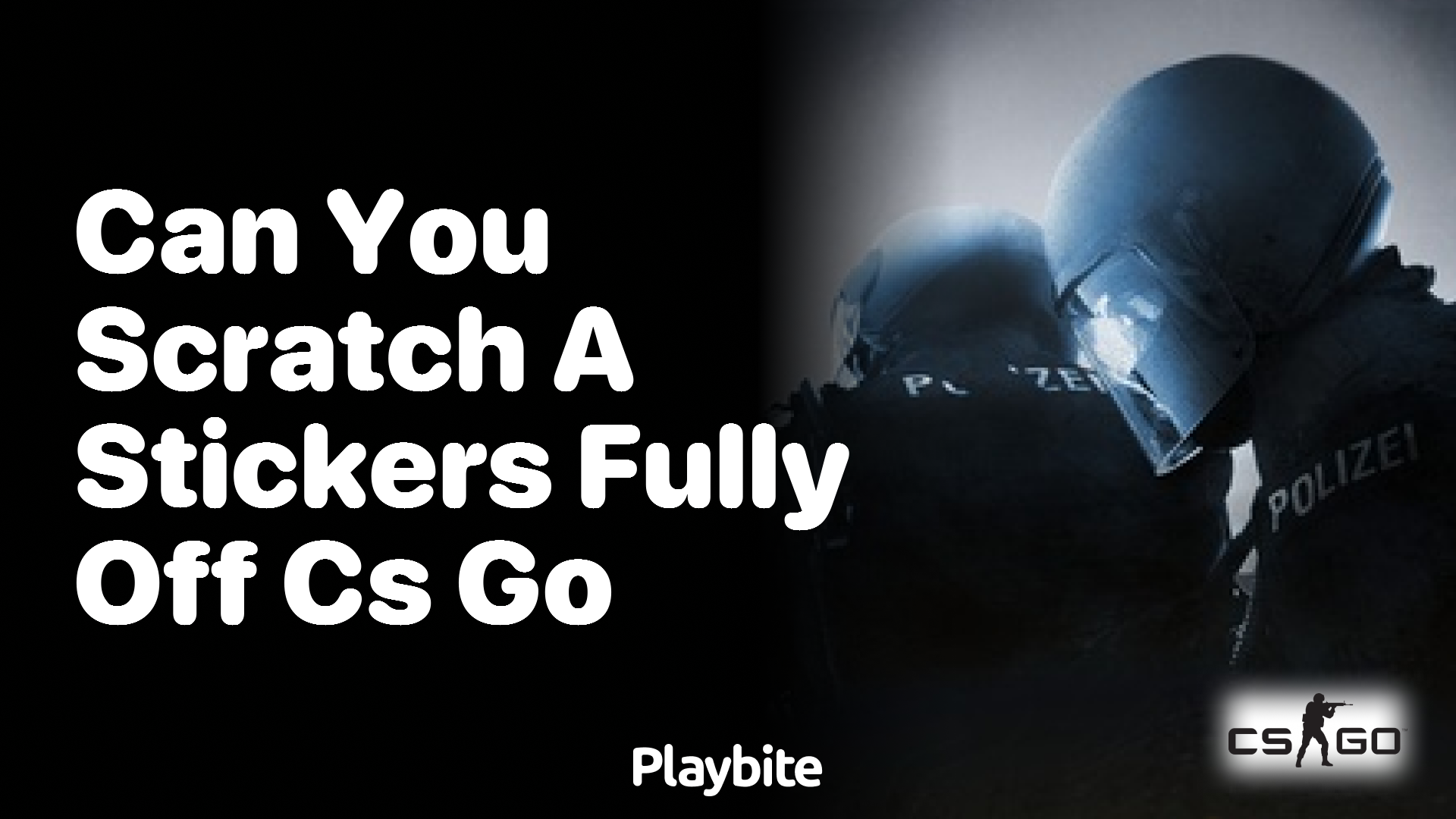 Can you fully scratch off stickers in CS:GO? - Playbite