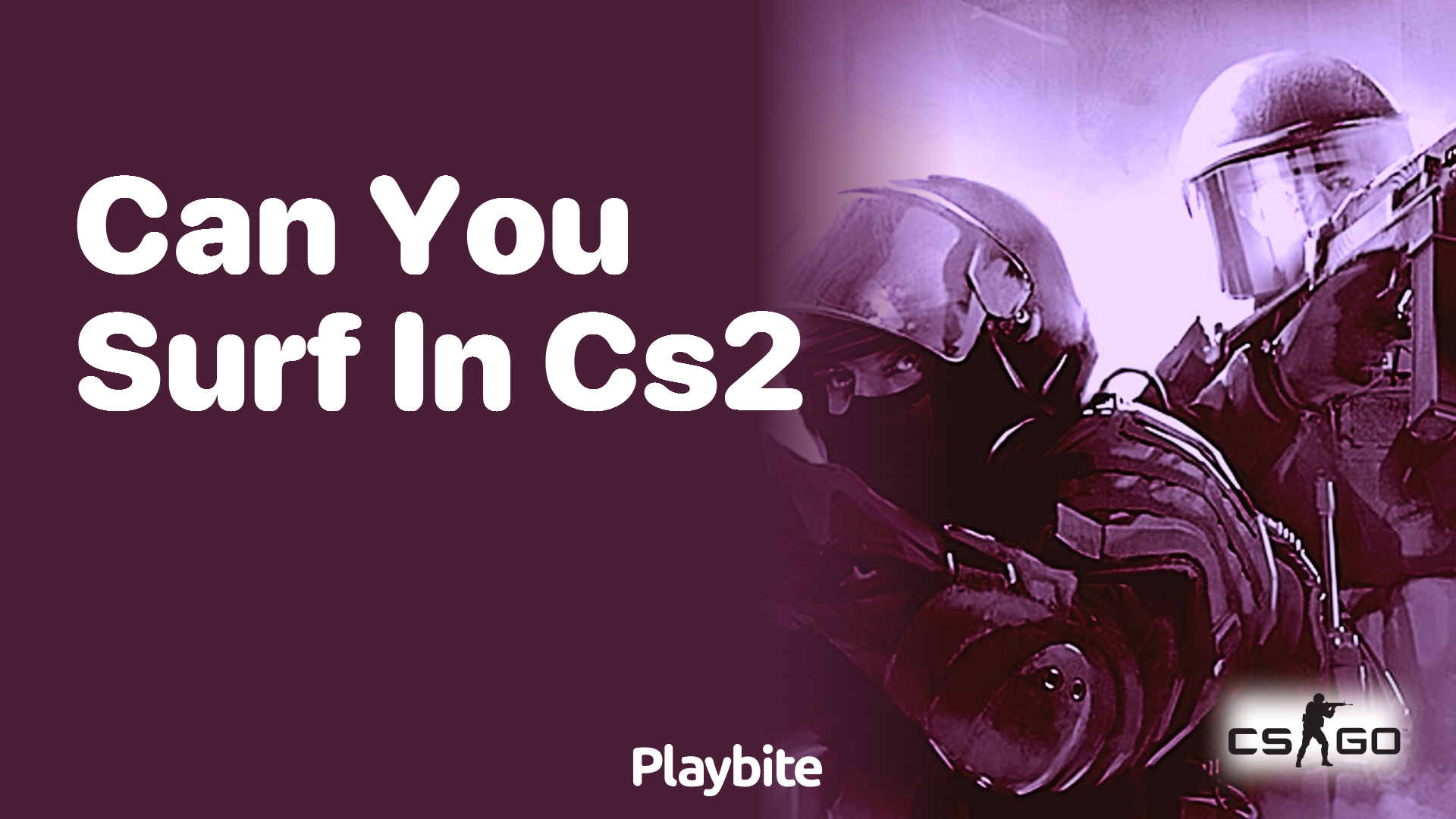 Can you surf in CS2? - Playbite