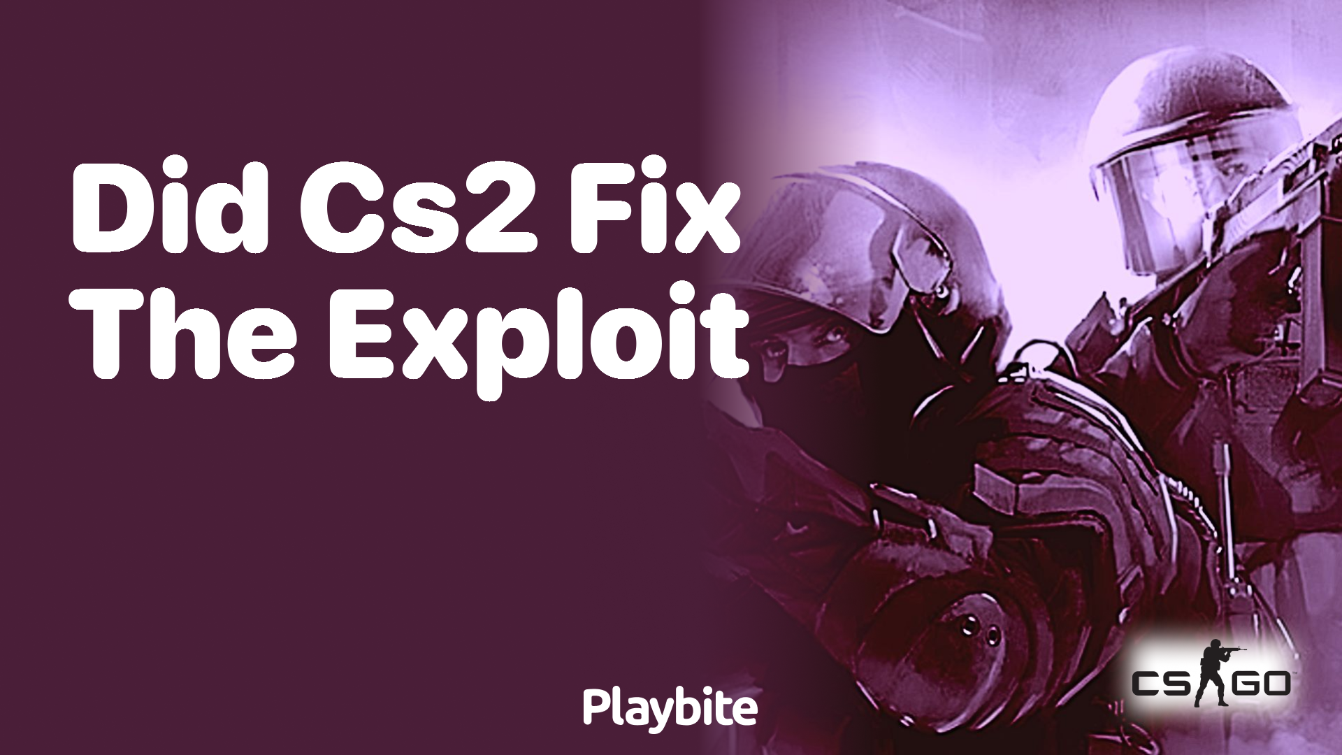 Did CS2 fix the exploit? - Playbite