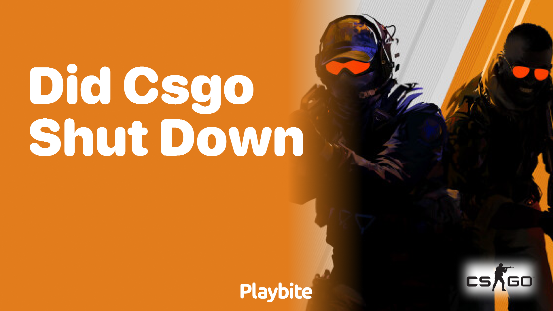 Did CS:GO shut down? - Playbite