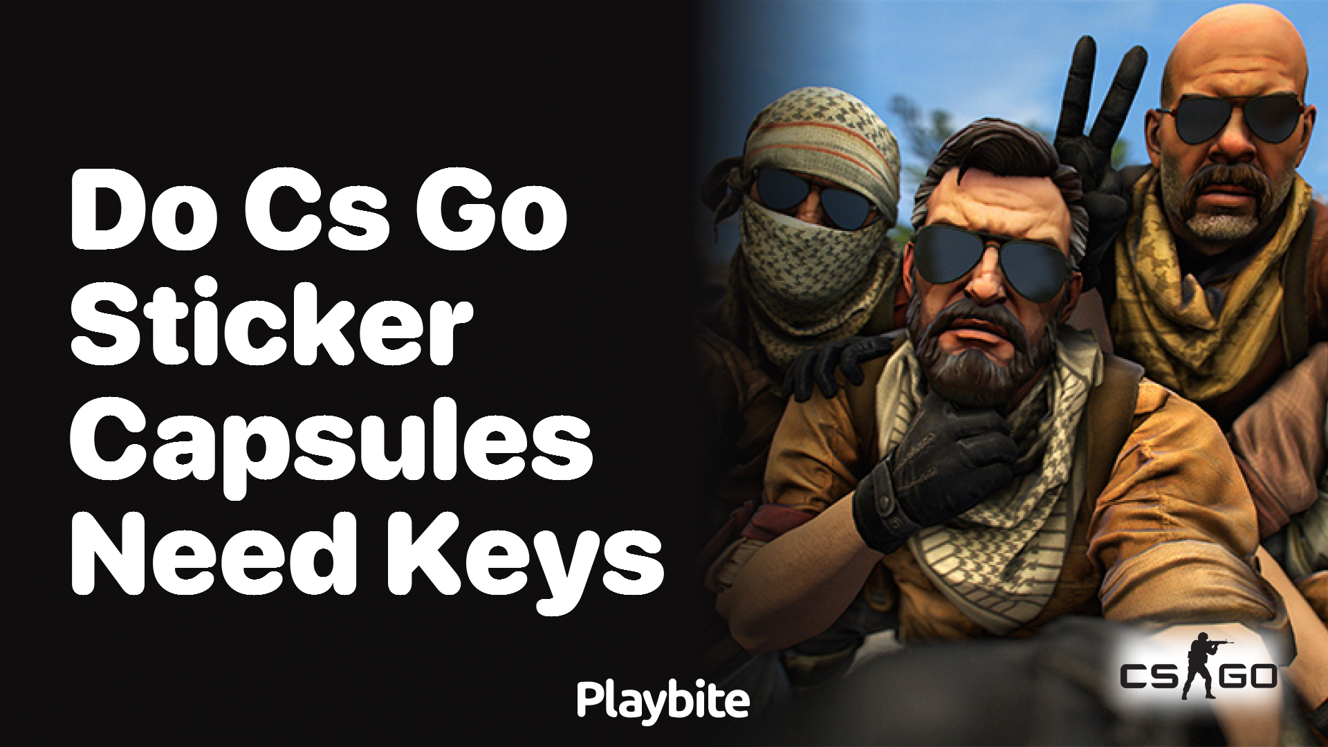 Do CS:GO sticker capsules need keys? - Playbite