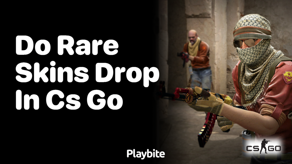 Do rare skins drop in CS:GO? - Playbite