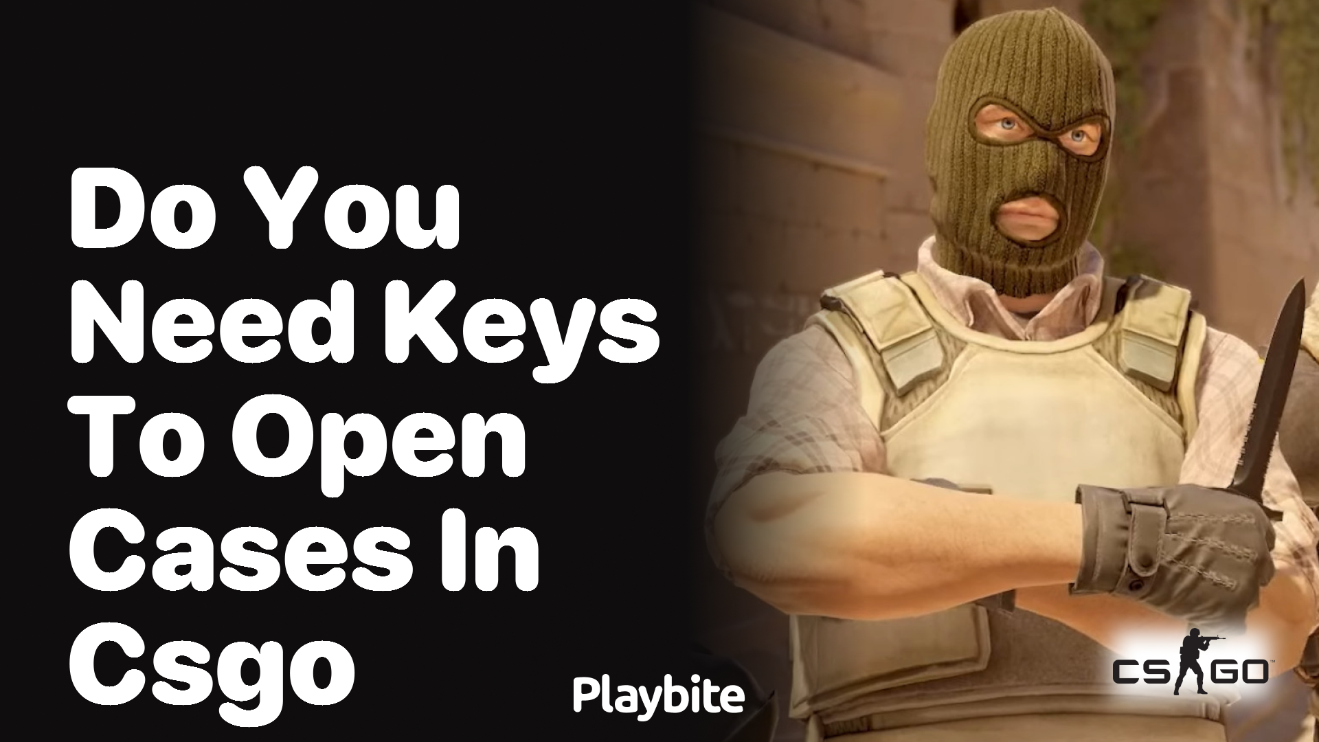 Do you need keys to open cases in CS:GO? - Playbite