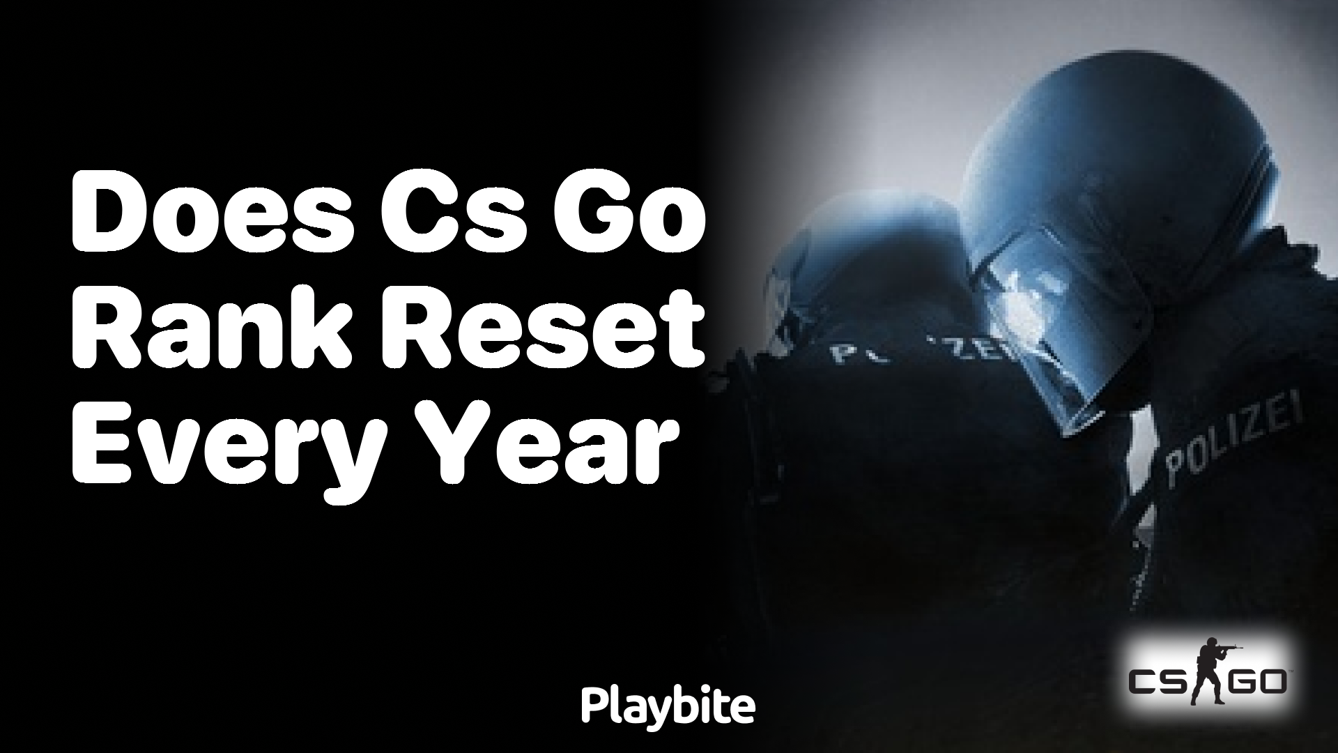 Does CS:GO rank reset every year? - Playbite