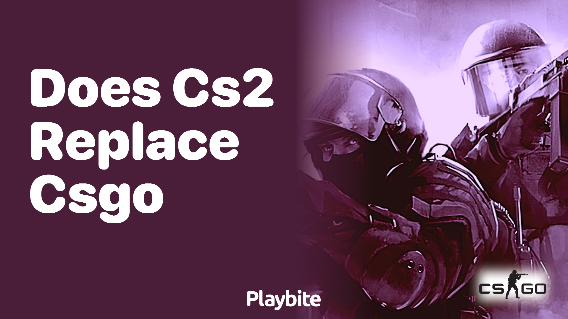 Does CS2 replace CSGO? - Playbite
