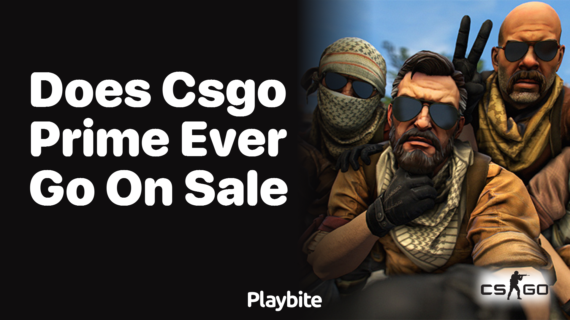 Does CS:GO Prime ever go on sale? - Playbite